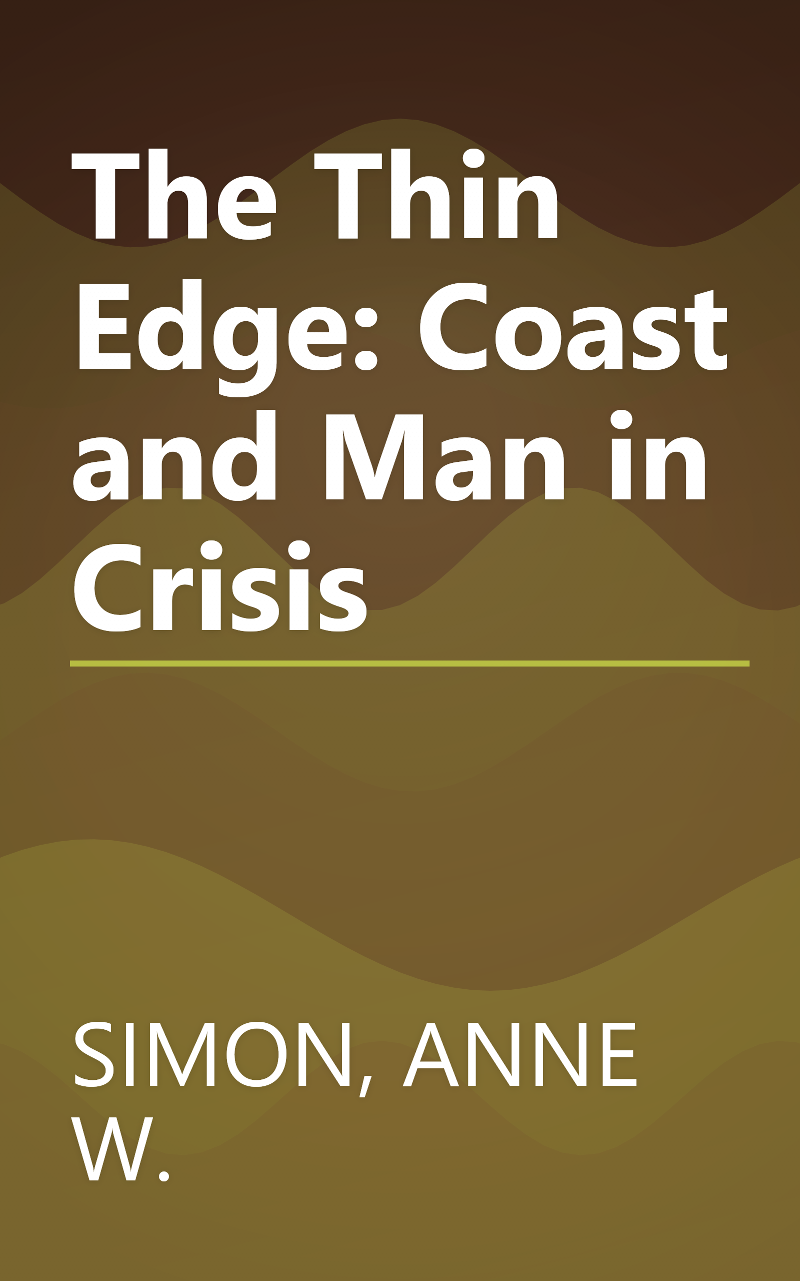 The Thin Edge: Coast and Man in Crisis book cover