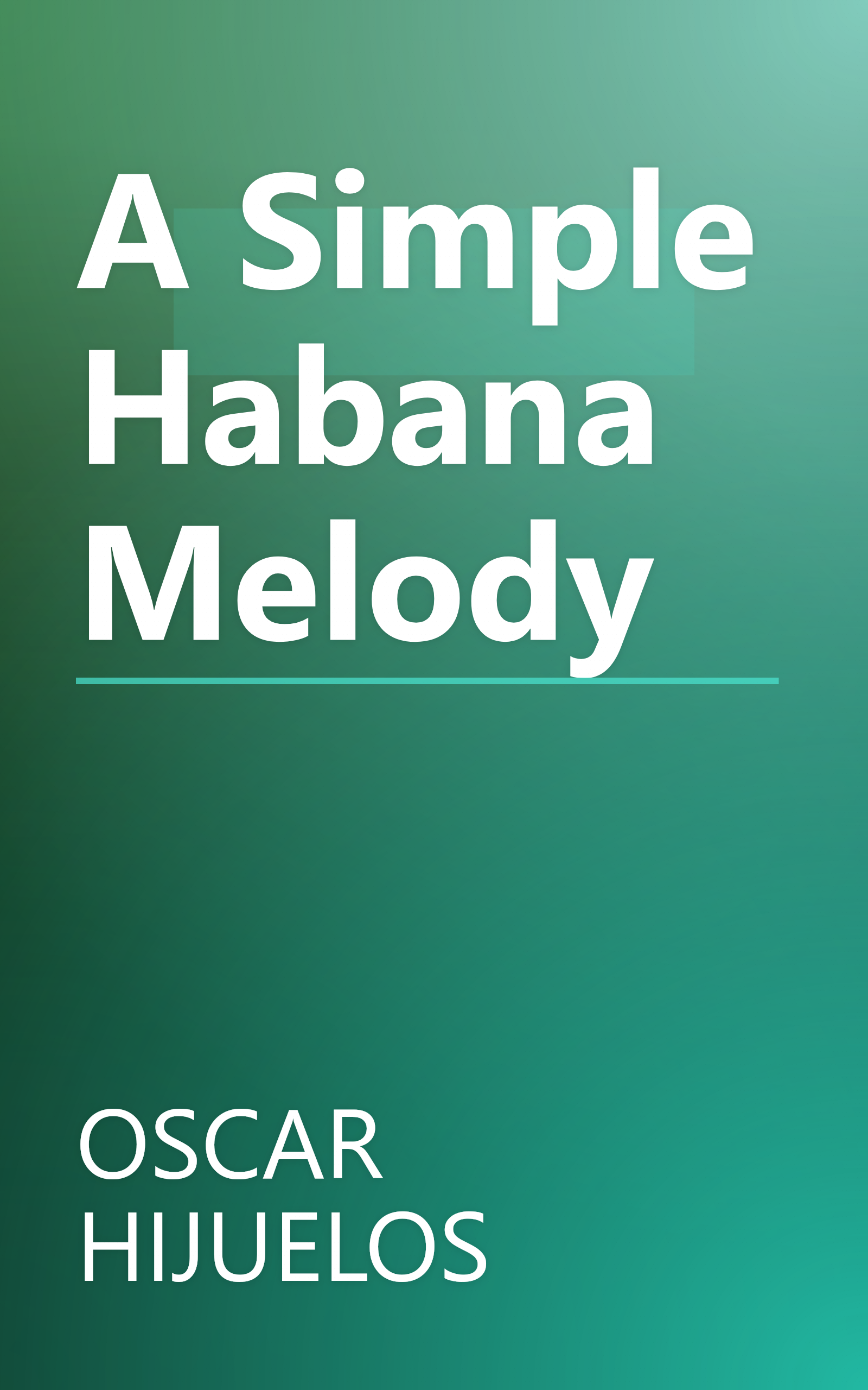 A Simple Habana Melody book cover