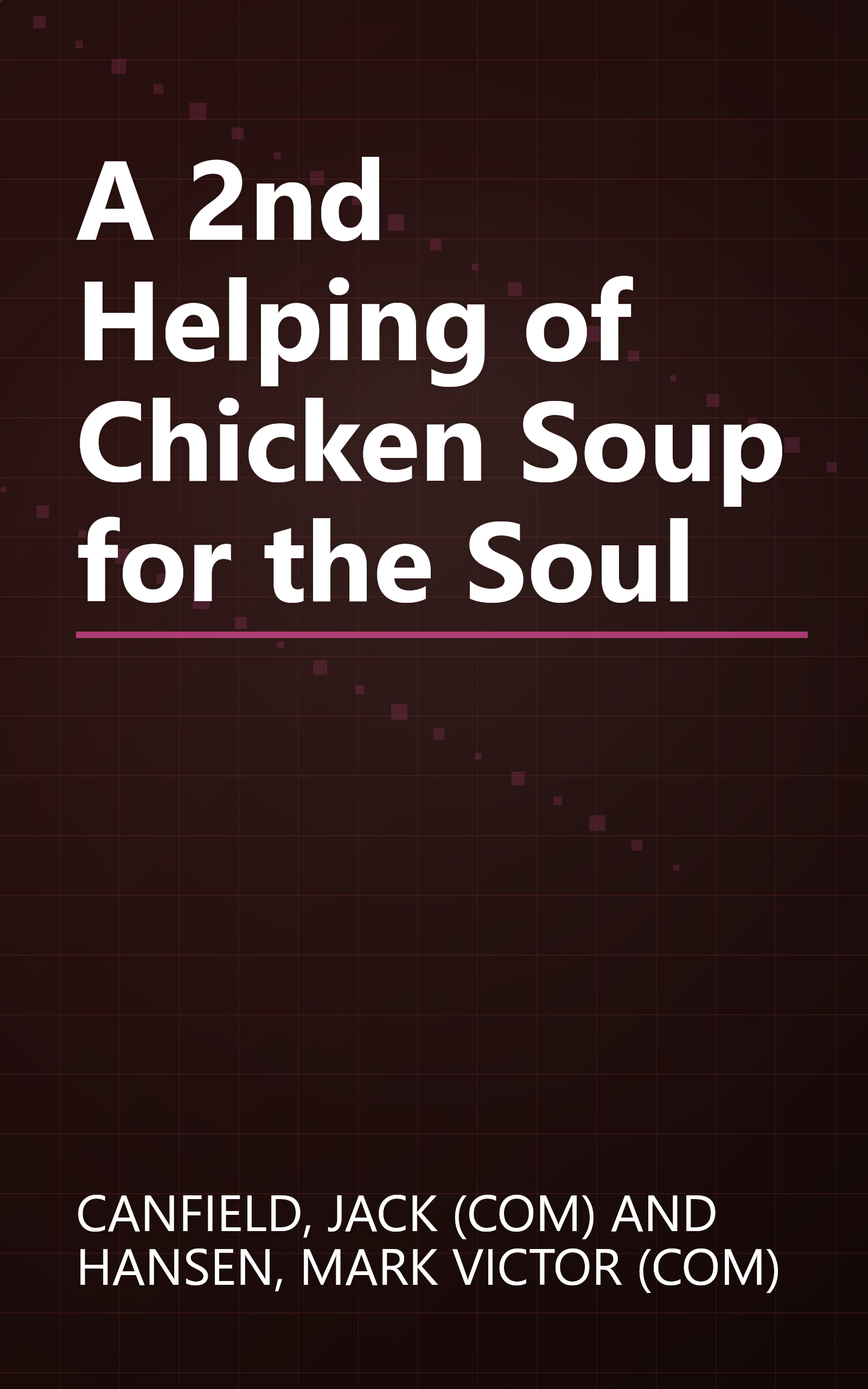 A 2nd Helping of Chicken Soup for the Soul book cover