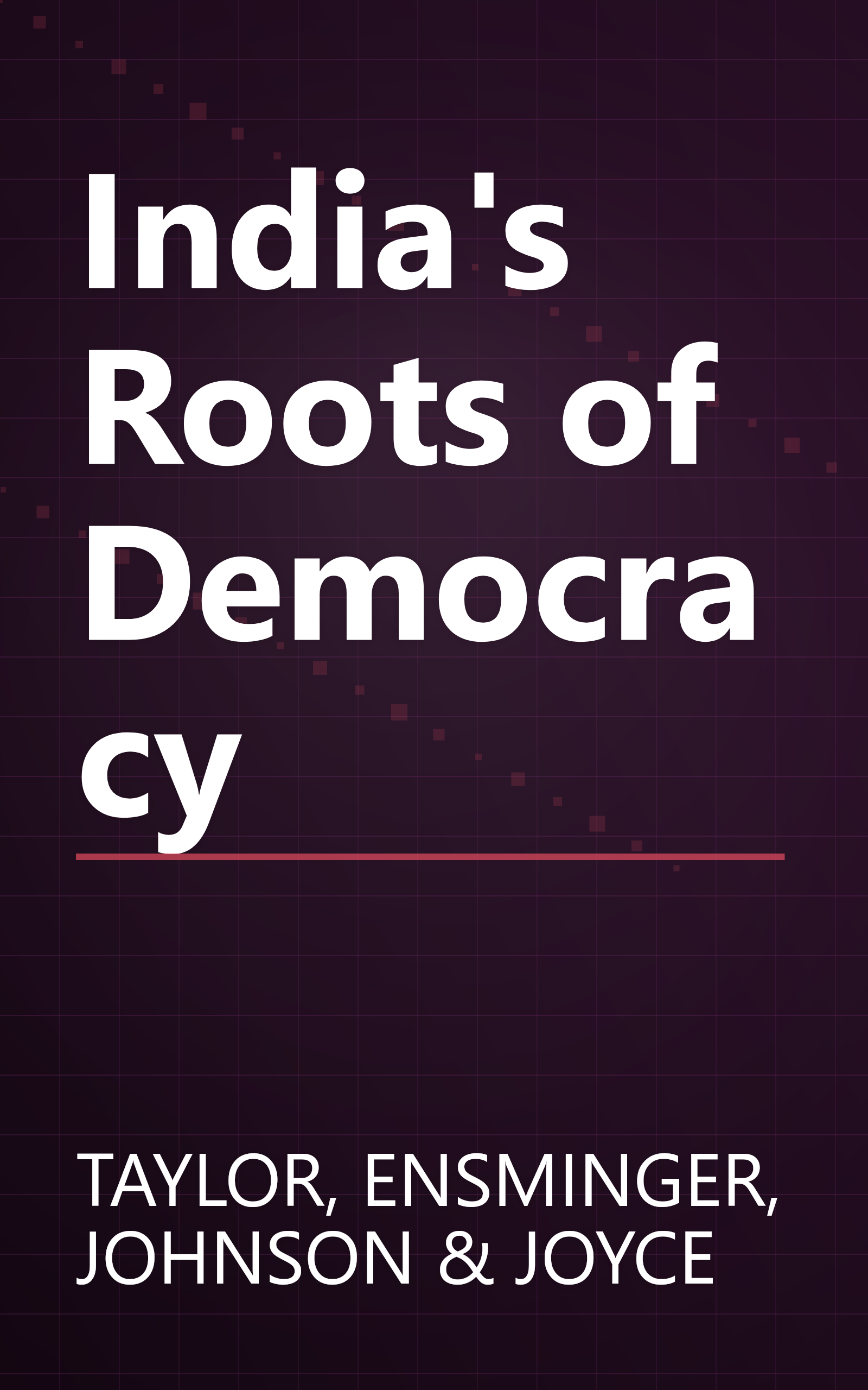 India's Roots of Democracy book cover