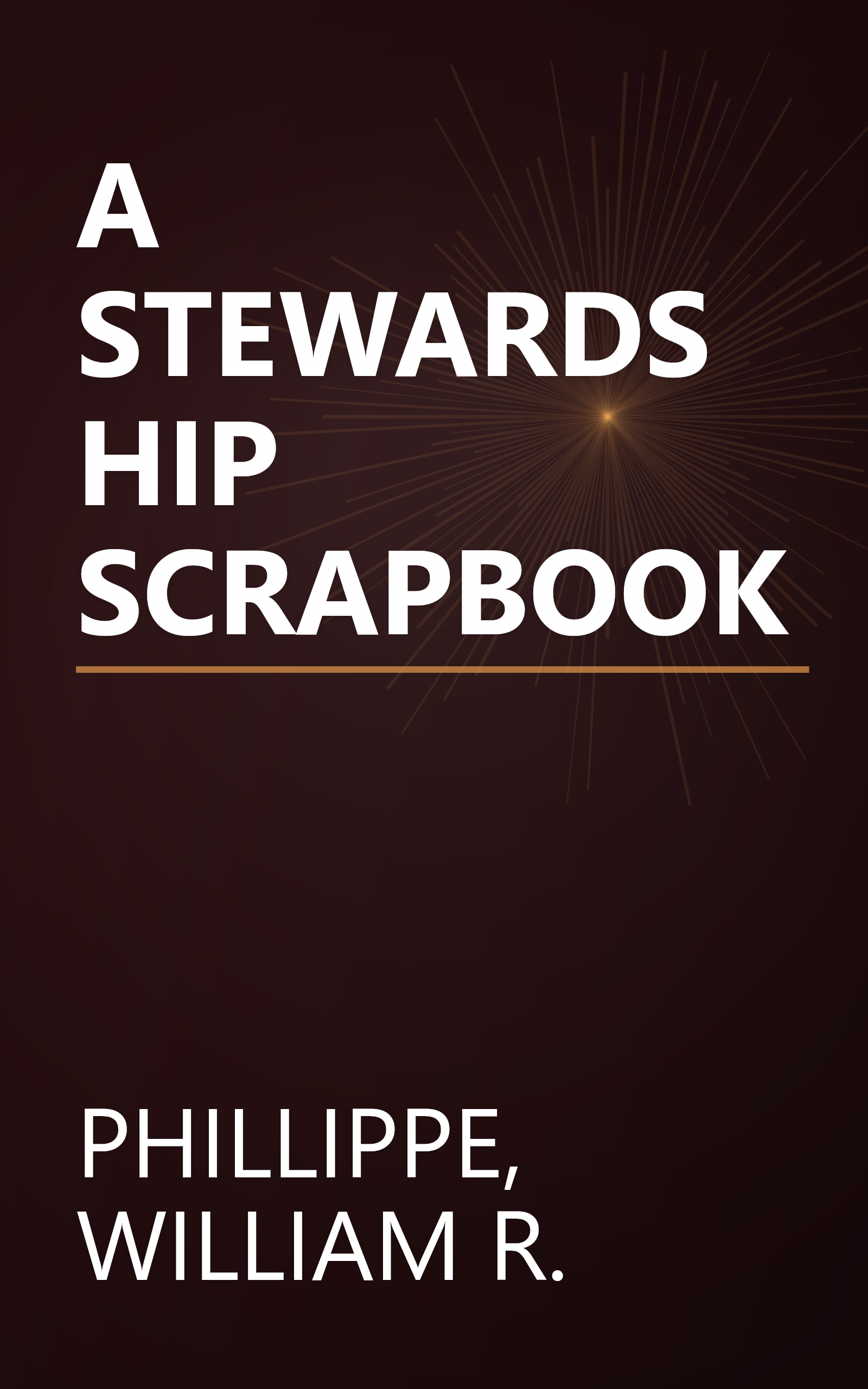 A STEWARDSHIP SCRAPBOOK book cover