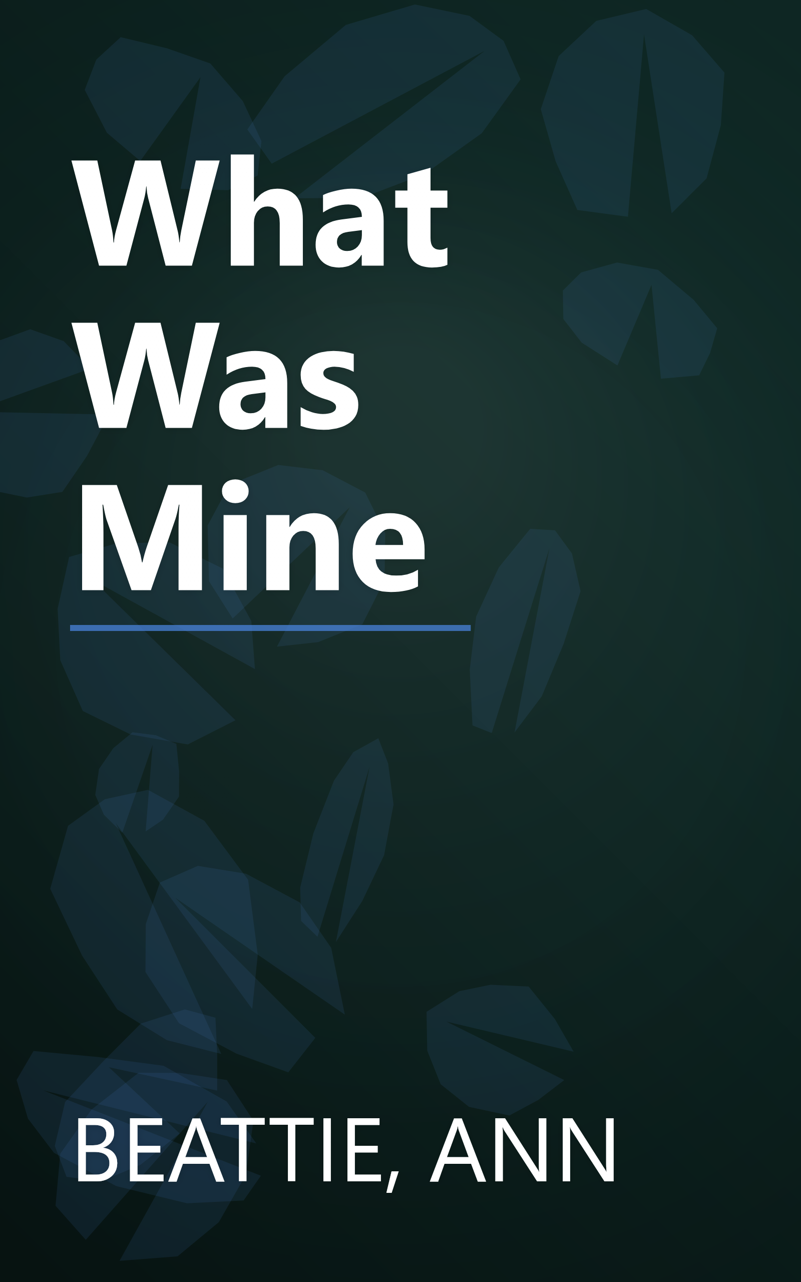 What Was Mine book cover