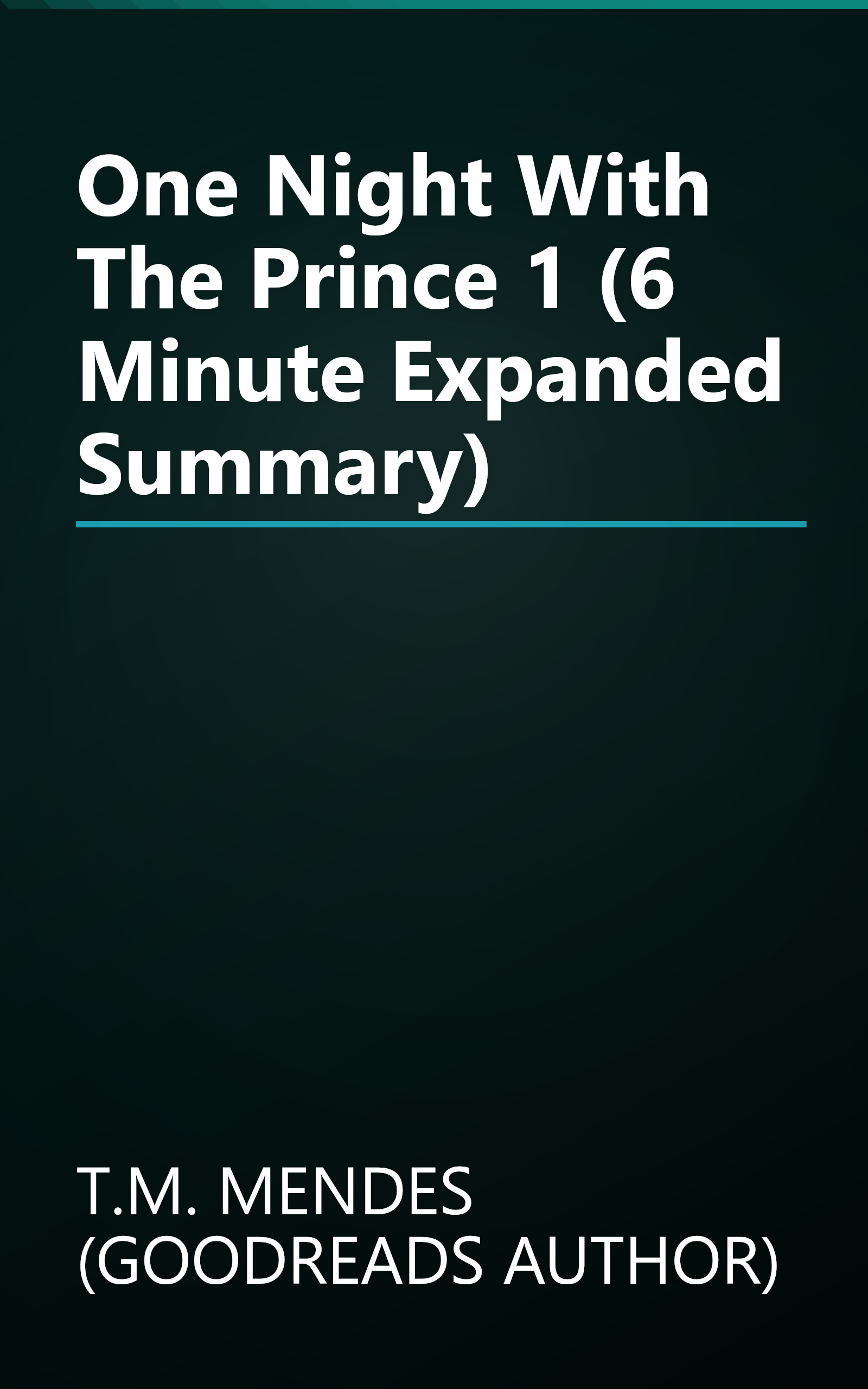 One Night With The Prince 1 (6 Minute   Expanded Summary) book cover