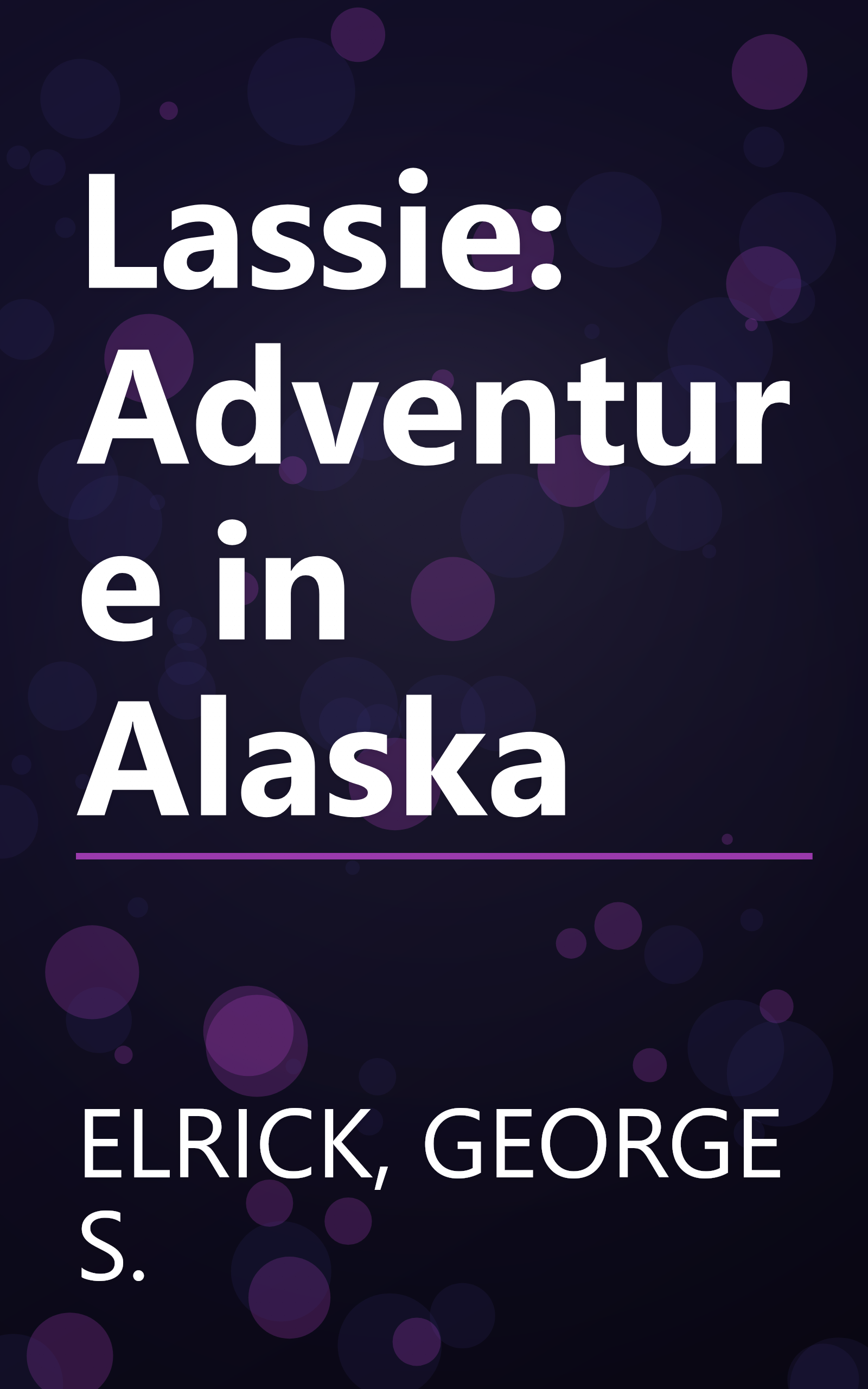 Lassie: Adventure in Alaska book cover