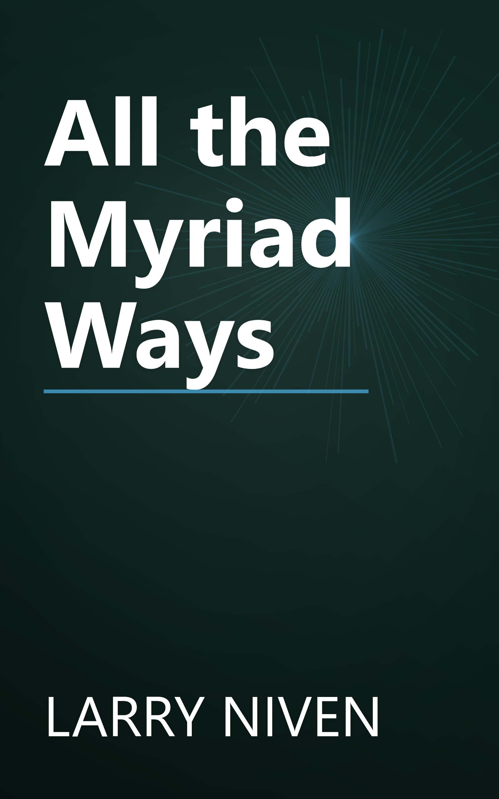 All the Myriad Ways book cover