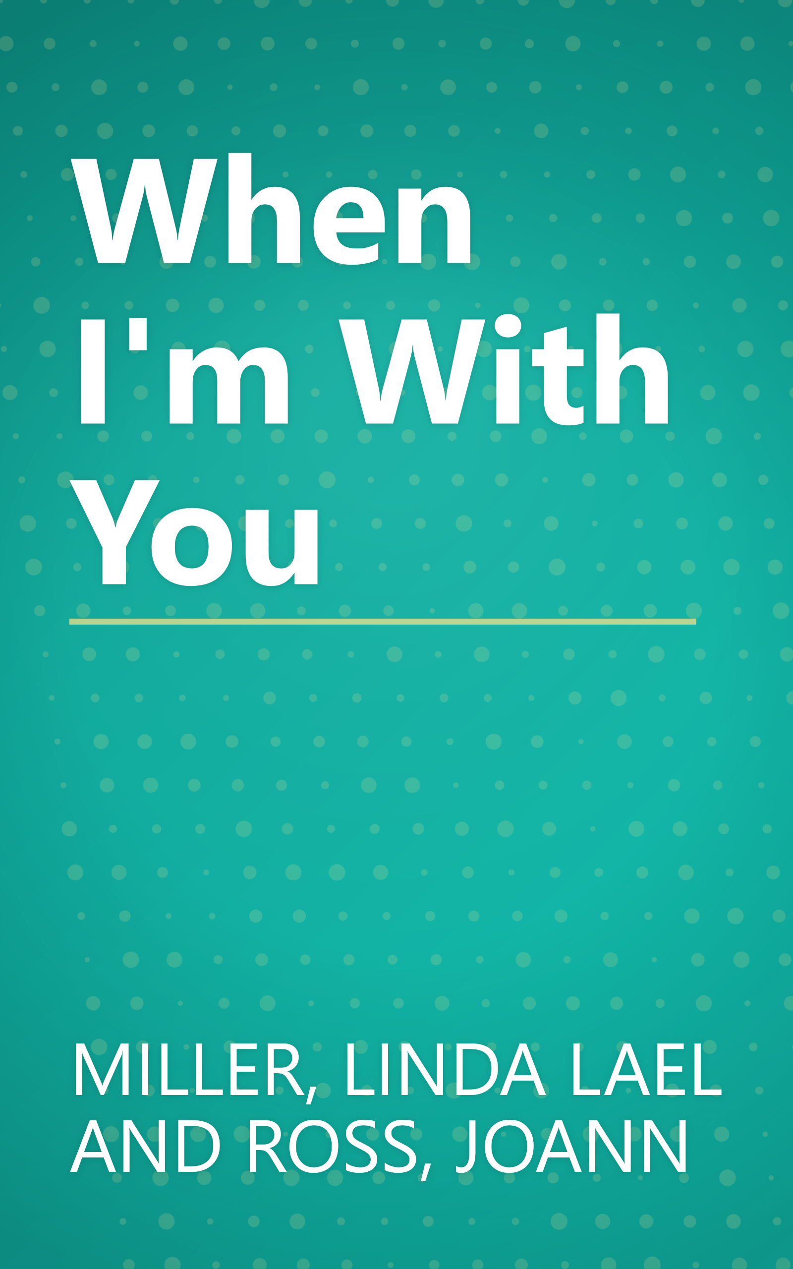 When I'm With You book cover