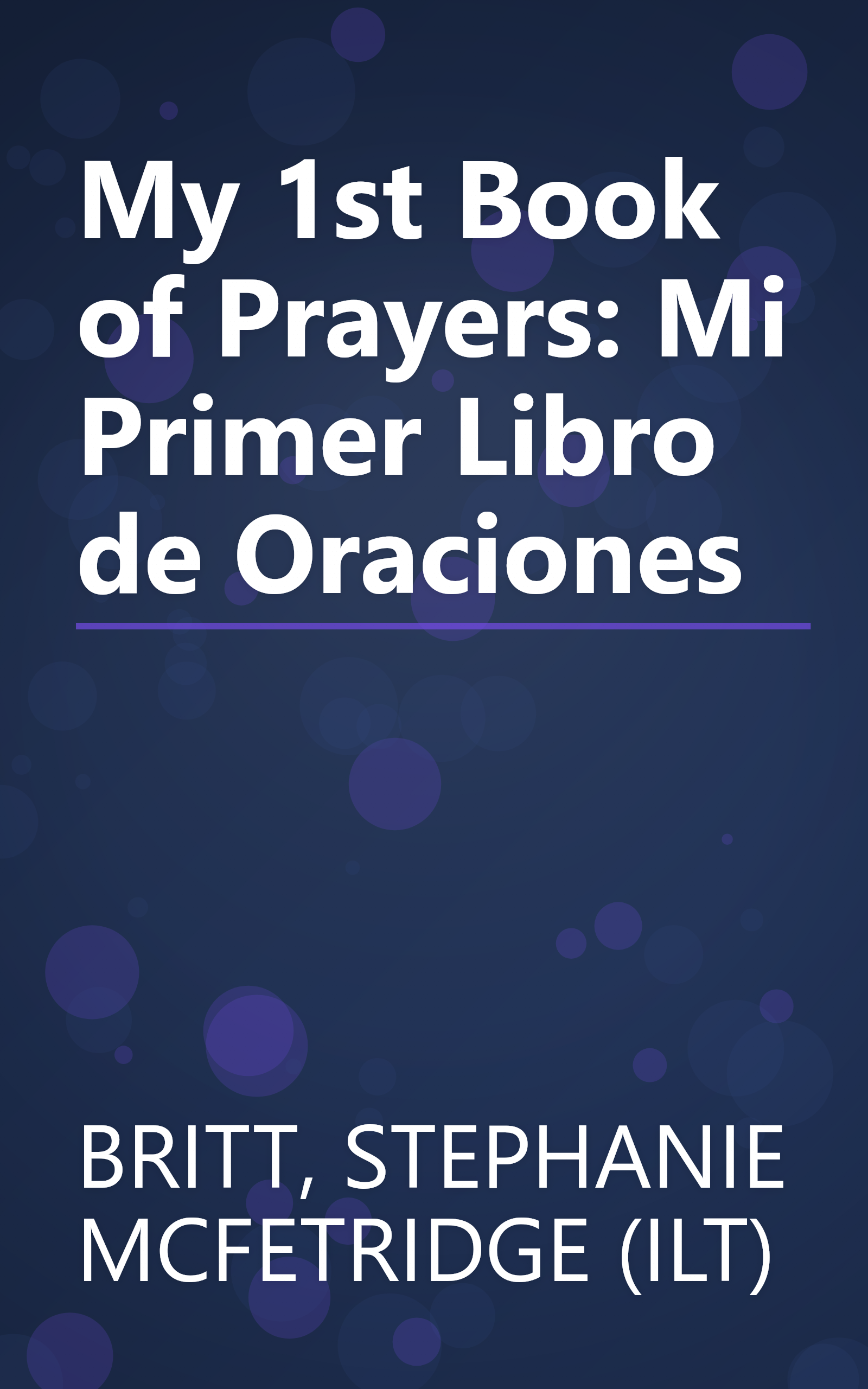 My 1st Book of Prayers: Mi Primer Libro de Oraciones book cover