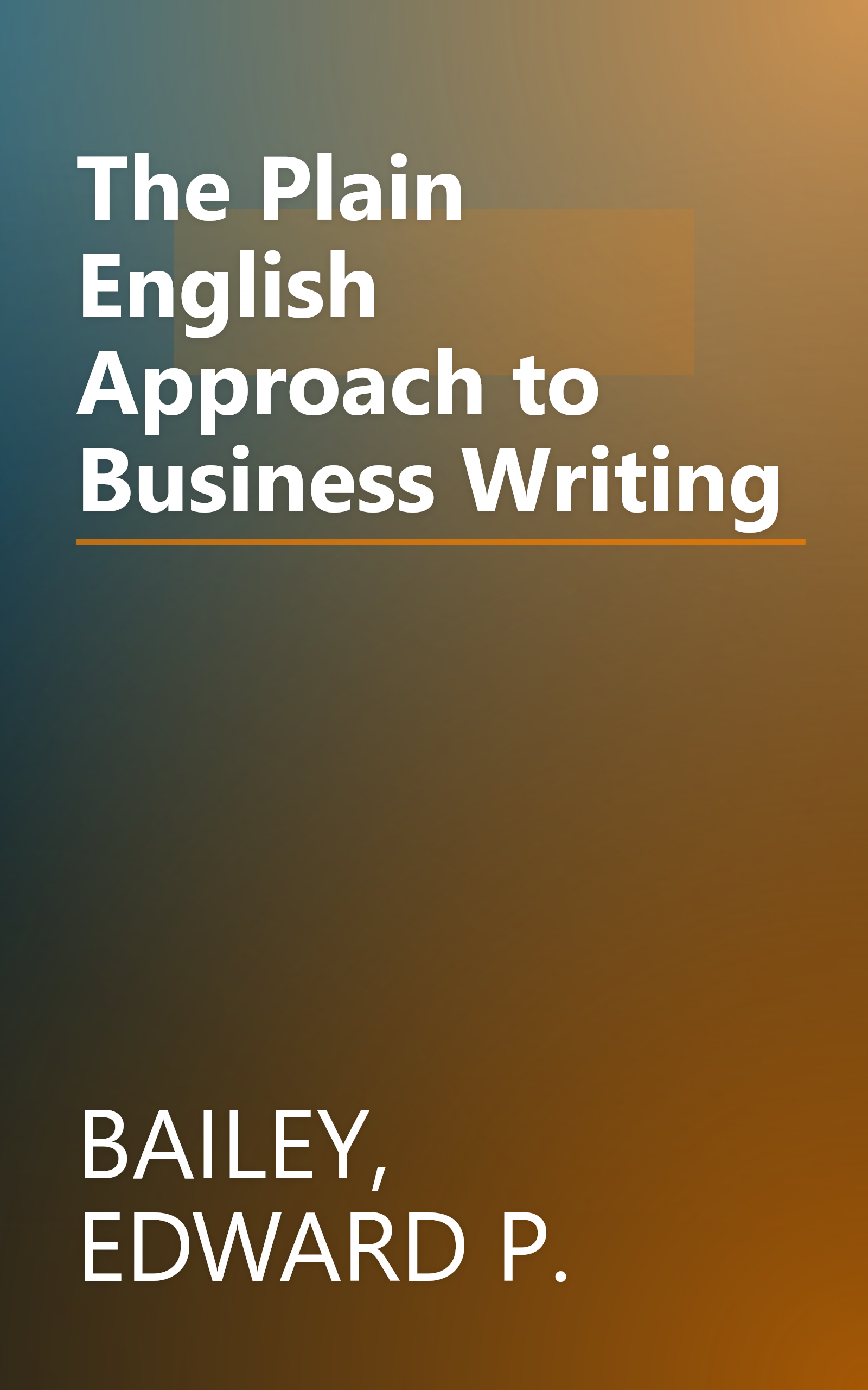 The Plain English Approach to Business Writing book cover
