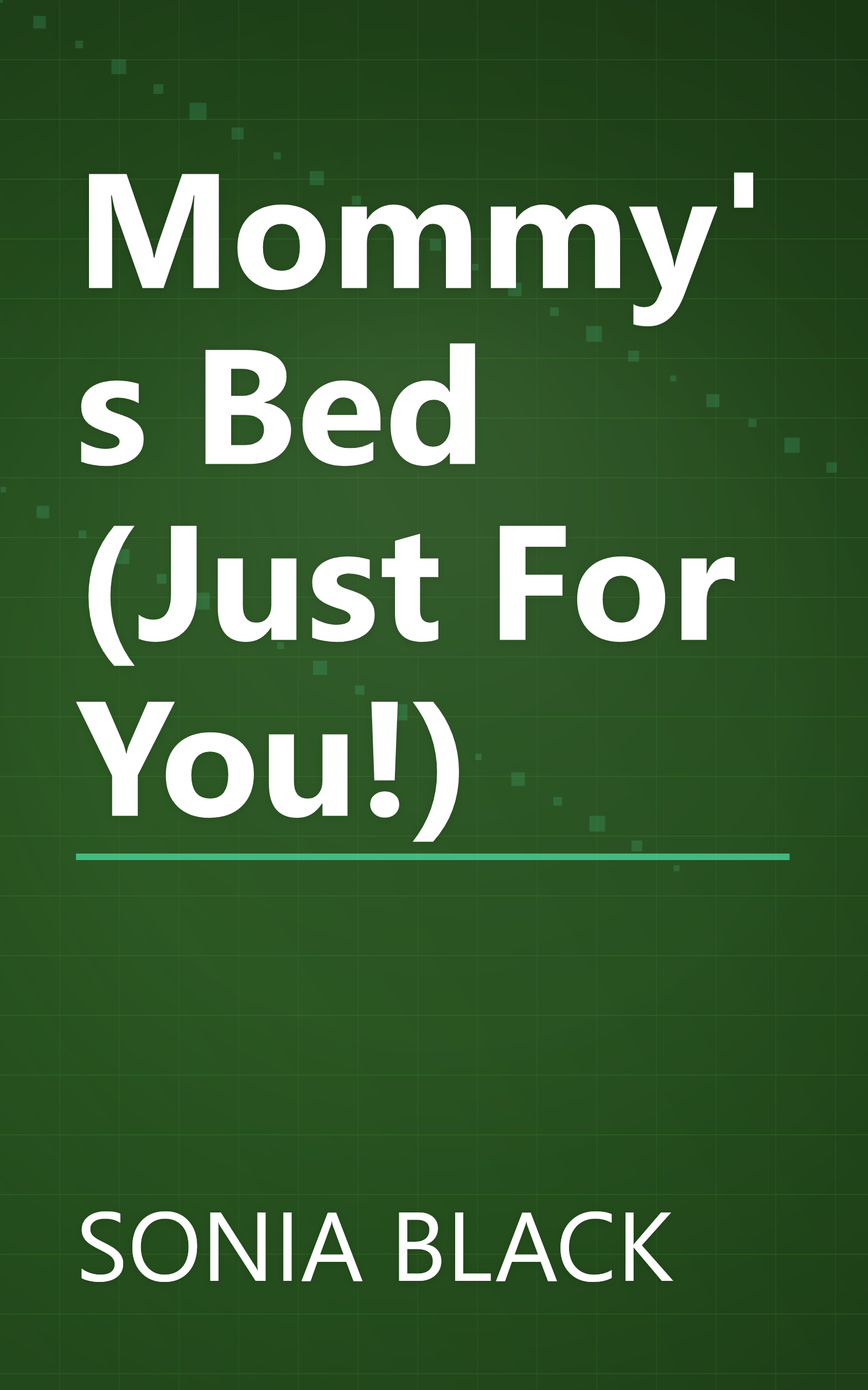 Mommy's Bed (Just For You!) book cover