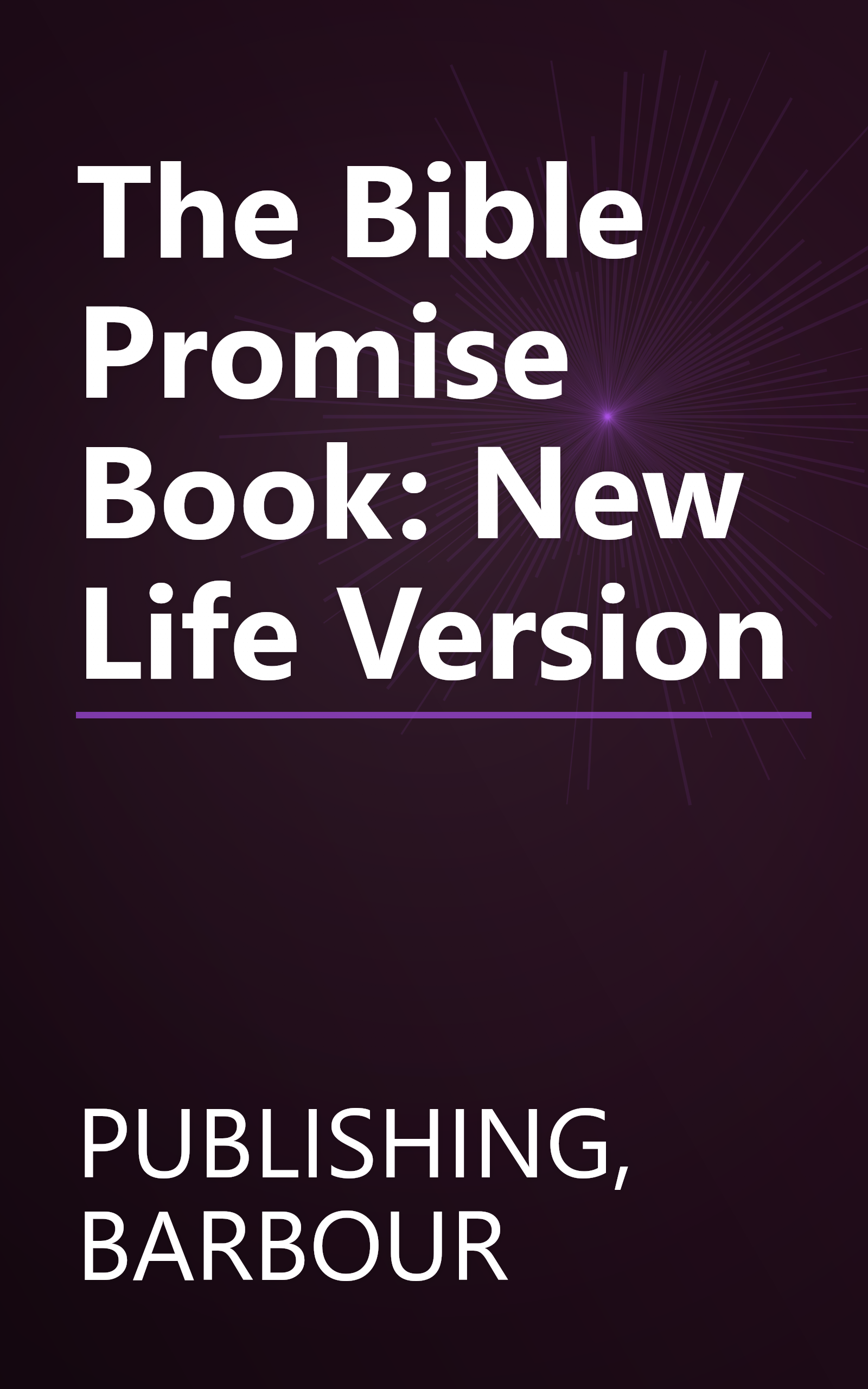 The Bible Promise Book: New Life Version book cover