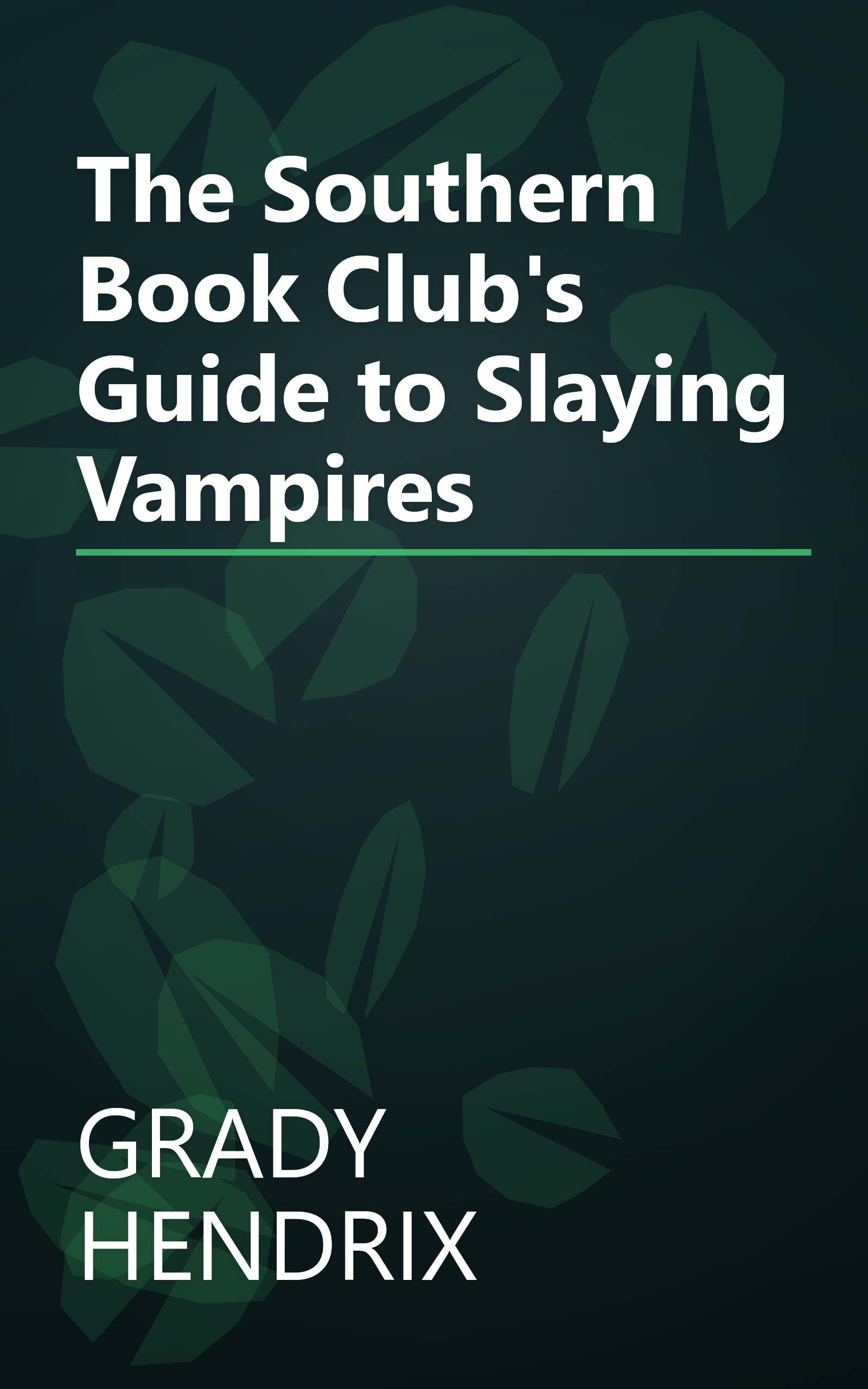 The Southern Book Club's Guide to Slaying Vampires book cover