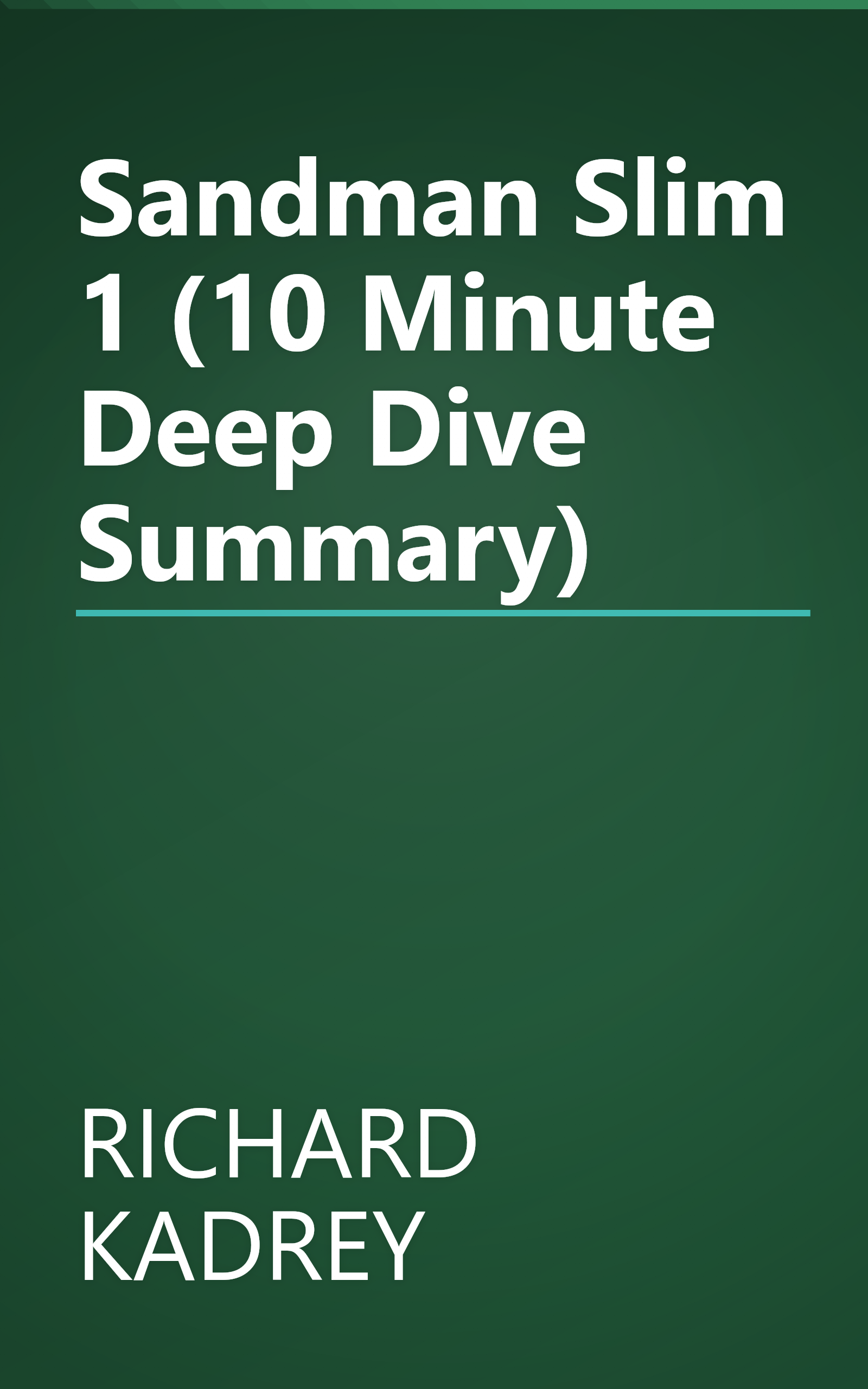 Sandman Slim 1 (10 Minute   Deep Dive Summary) book cover