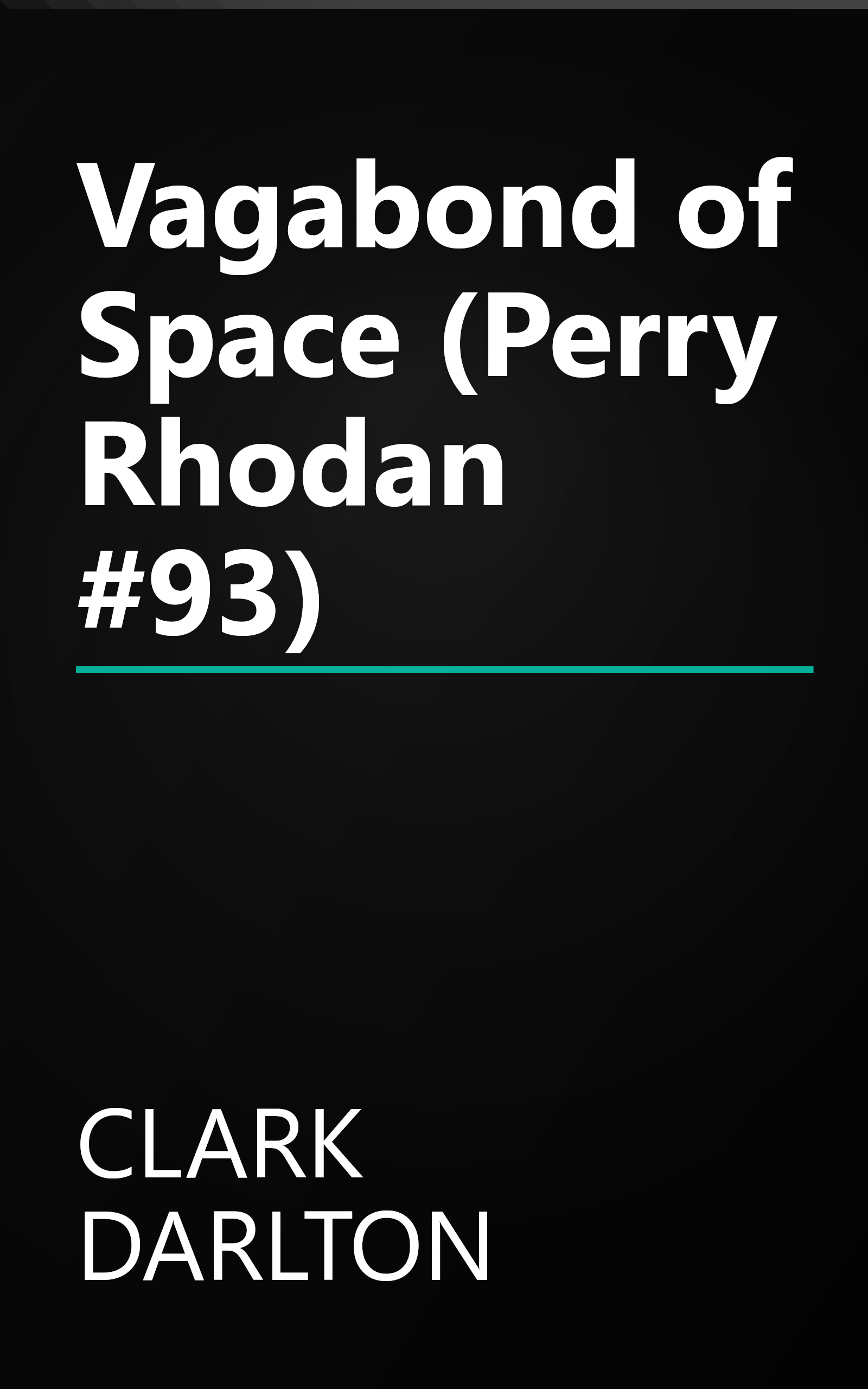 Vagabond of Space (Perry Rhodan #93) book cover
