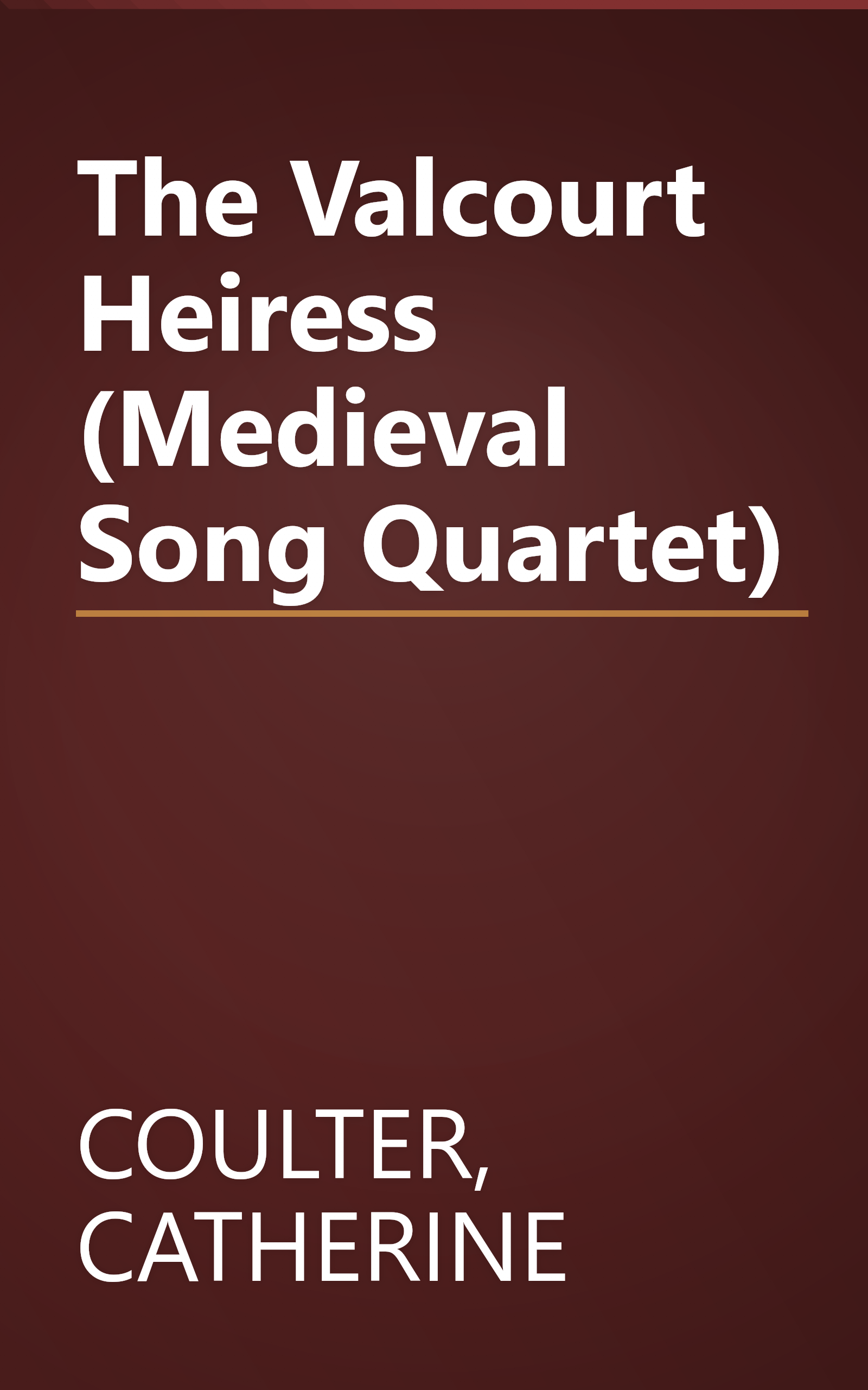 The Valcourt Heiress (Medieval Song Quartet) book cover