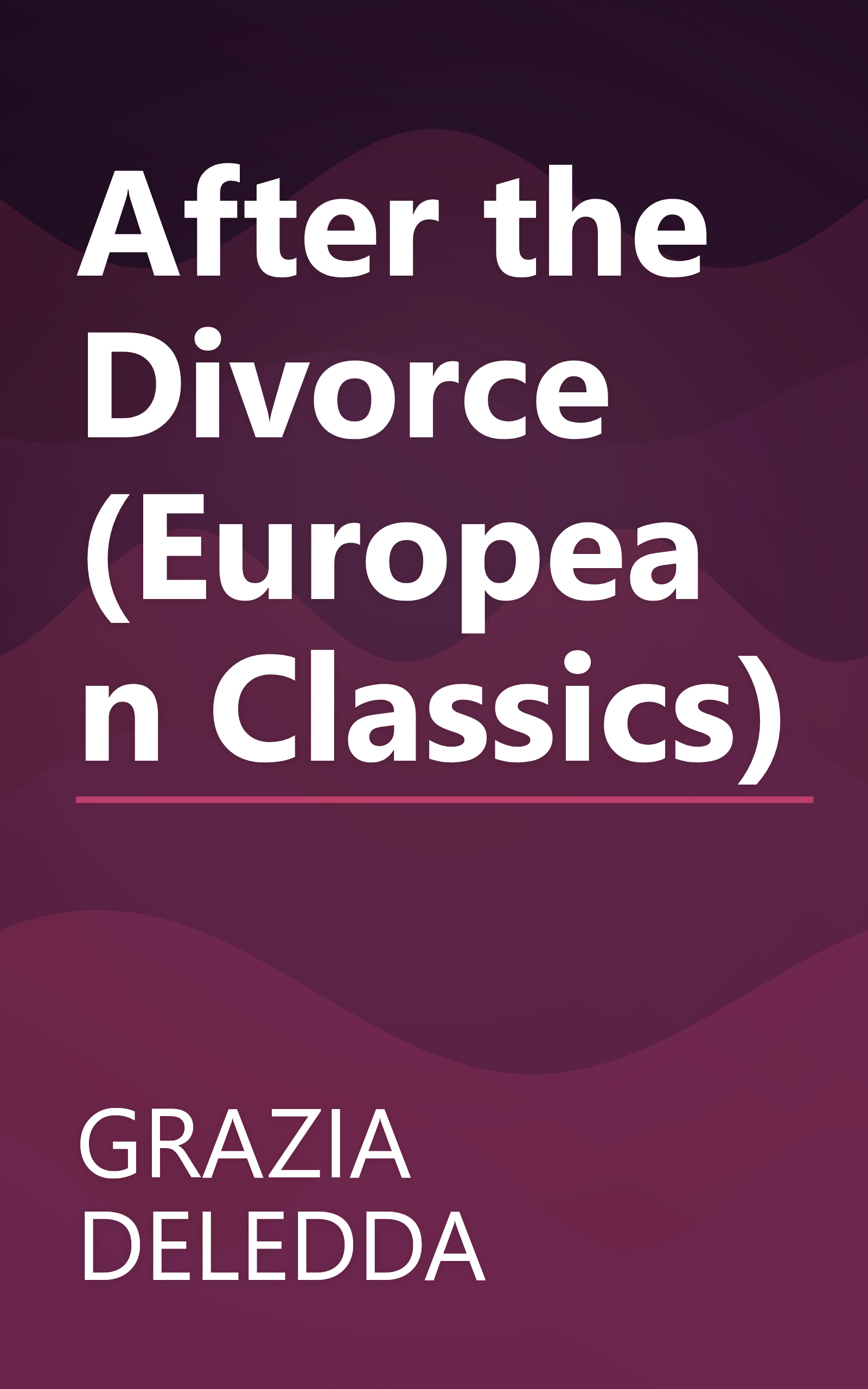 After the Divorce (European Classics) book cover