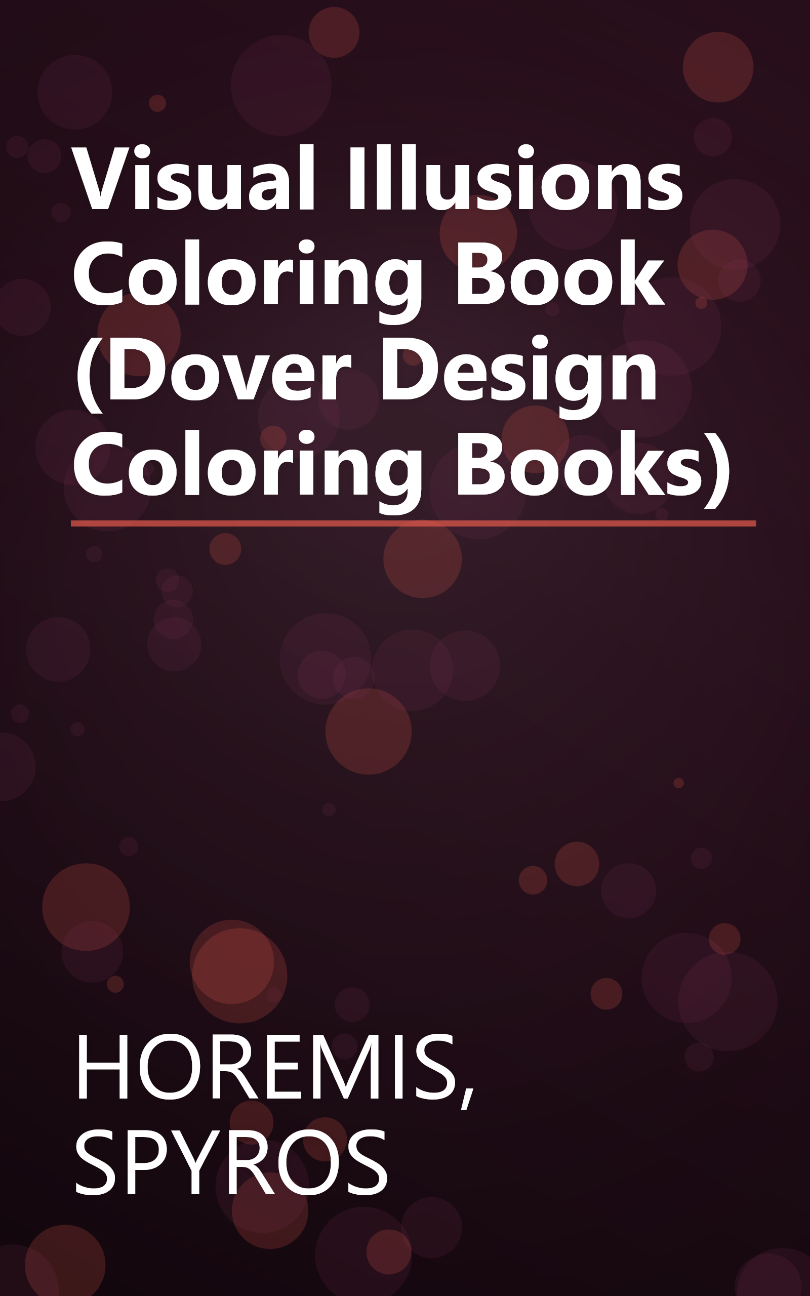 Visual Illusions Coloring Book (Dover Design Coloring Books) book cover