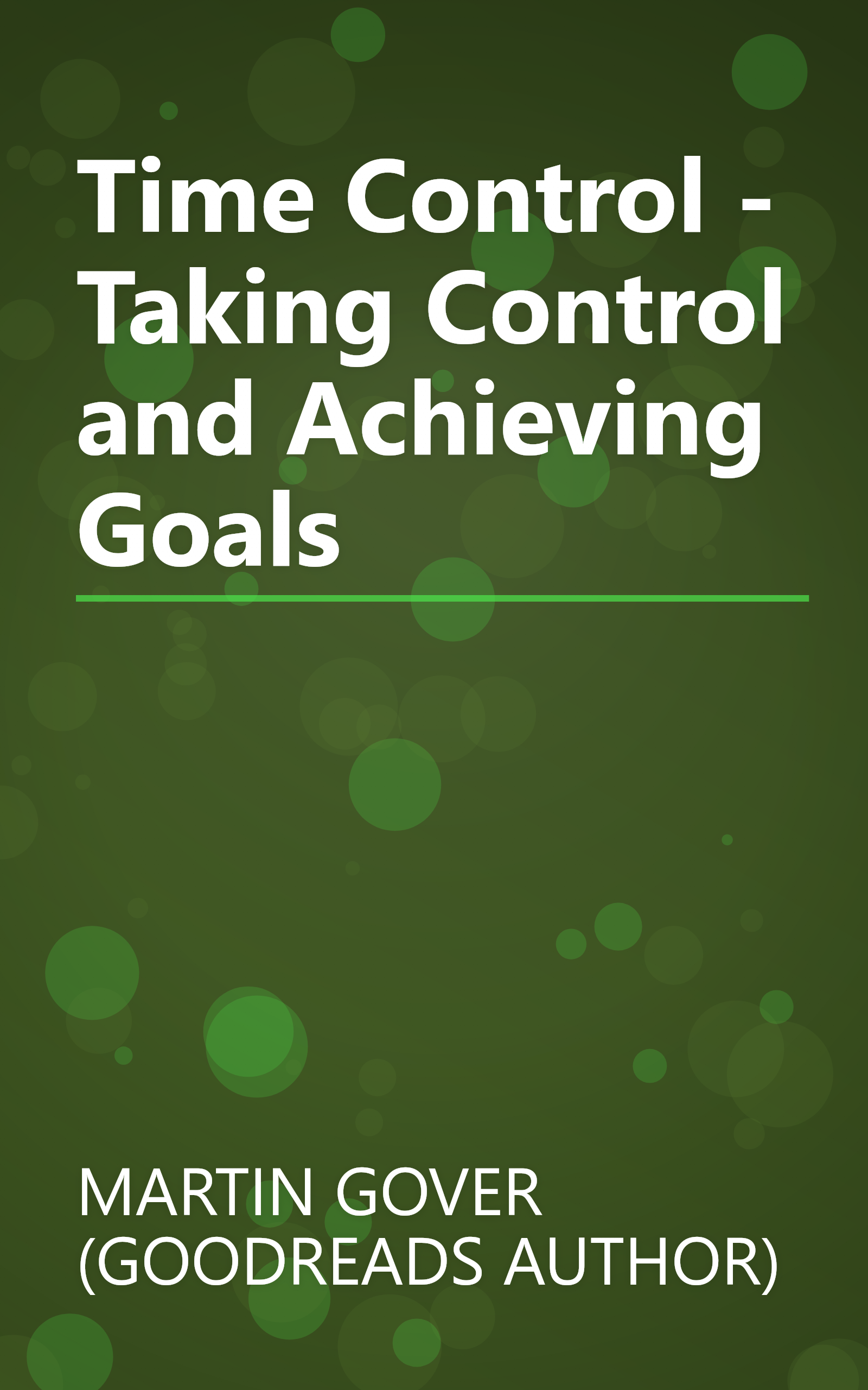 Time Control - Taking Control and Achieving Goals book cover