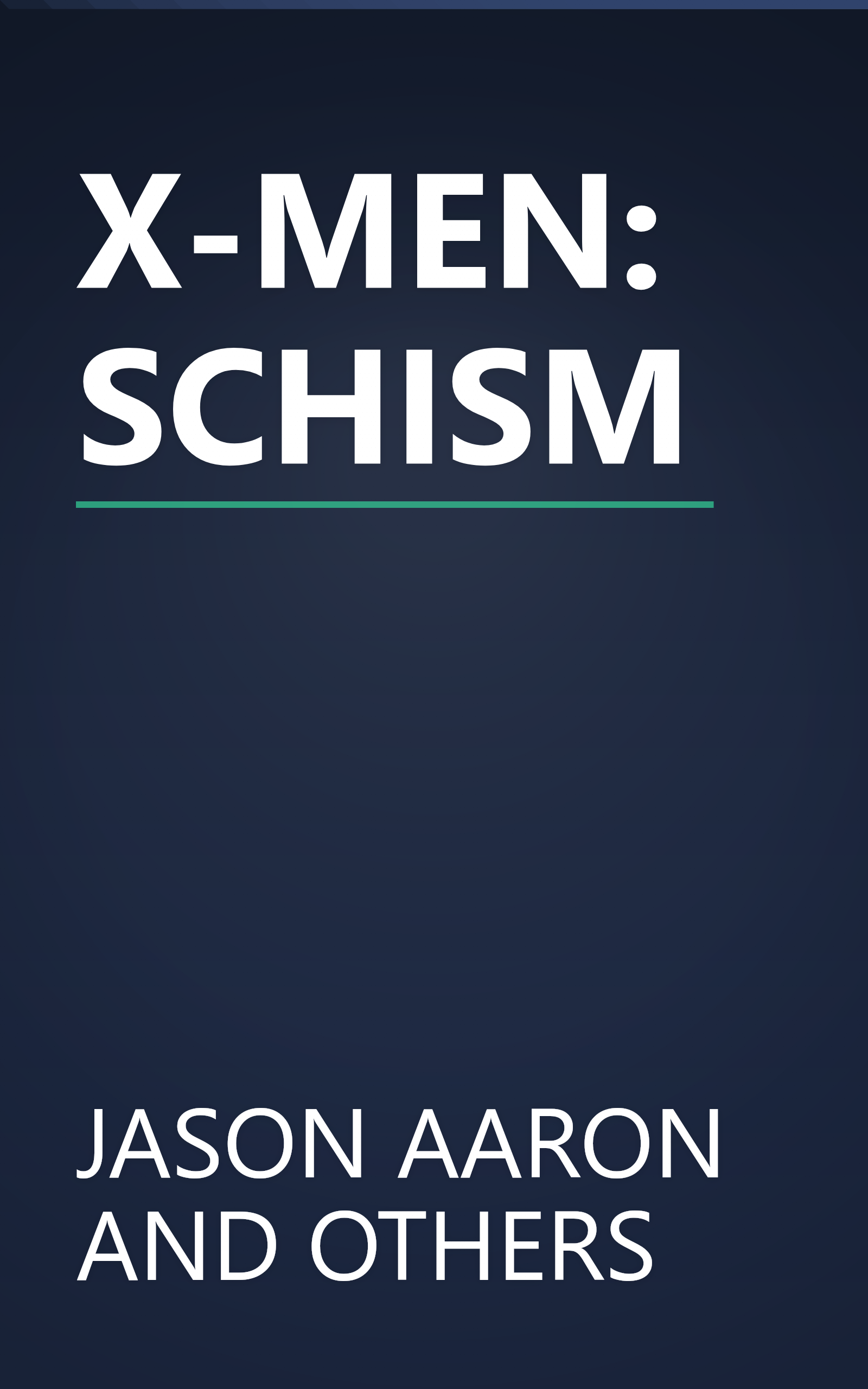 X-MEN: SCHISM book cover