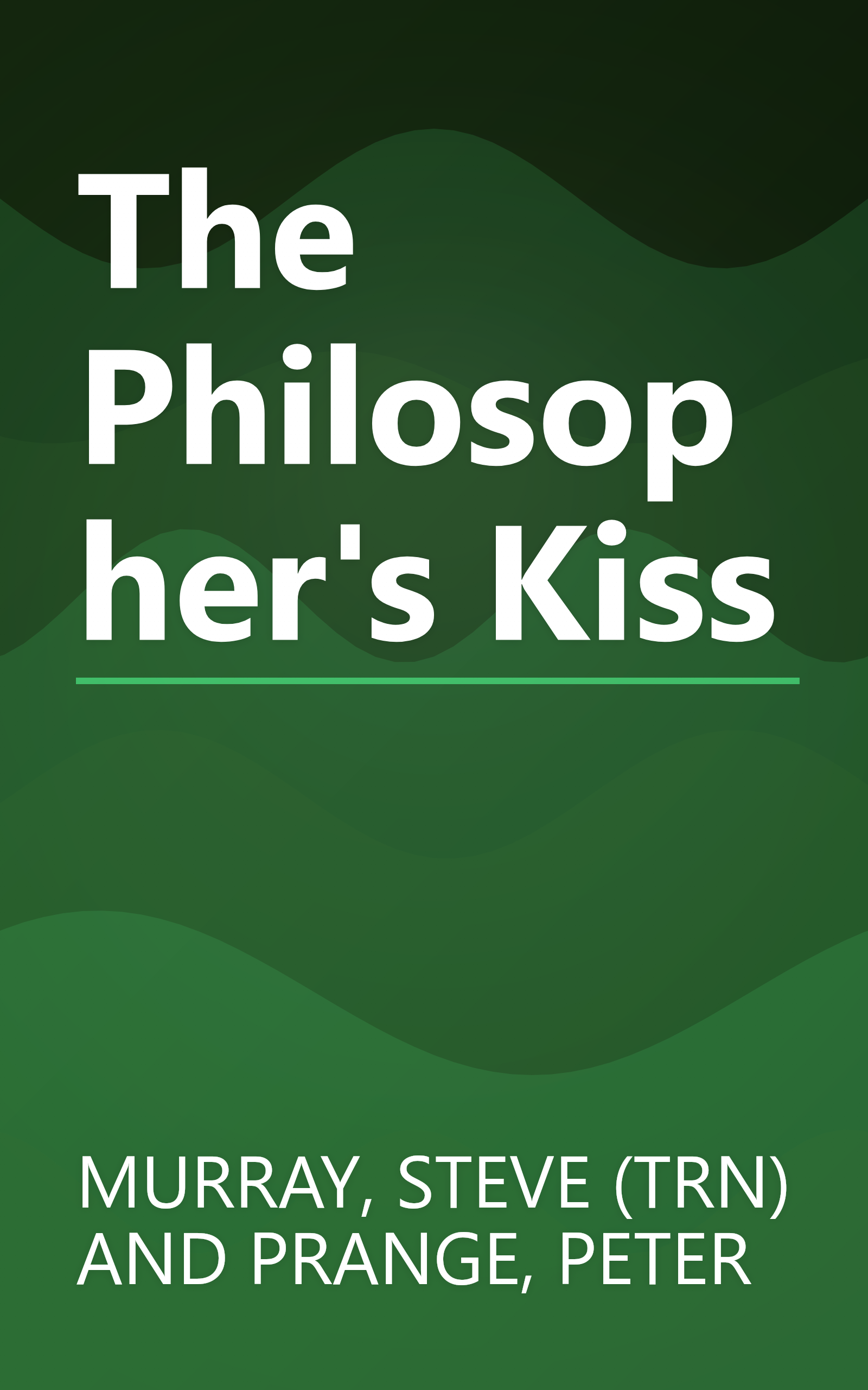 The Philosopher's Kiss book cover