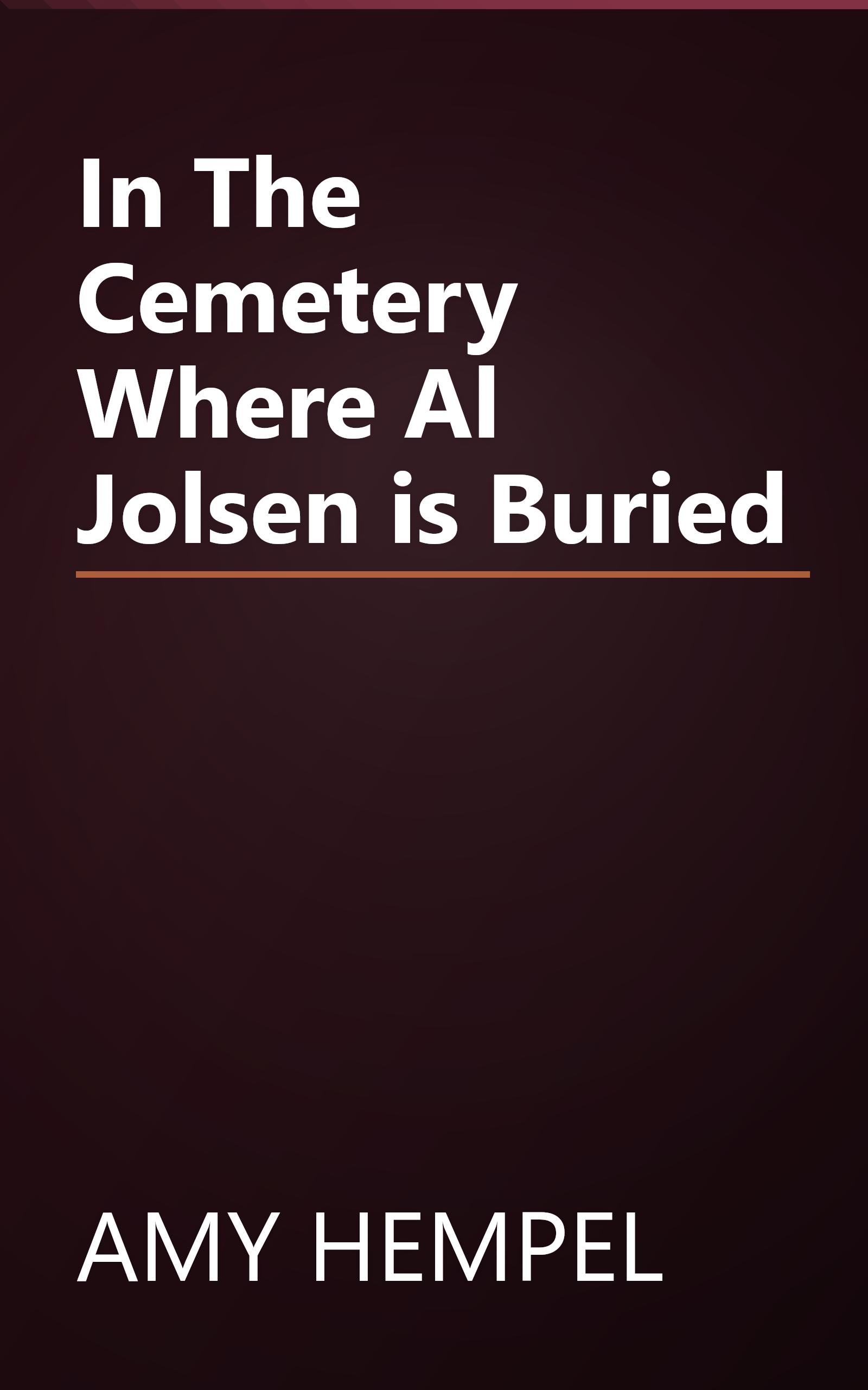 In The Cemetery Where Al Jolsen is Buried book cover