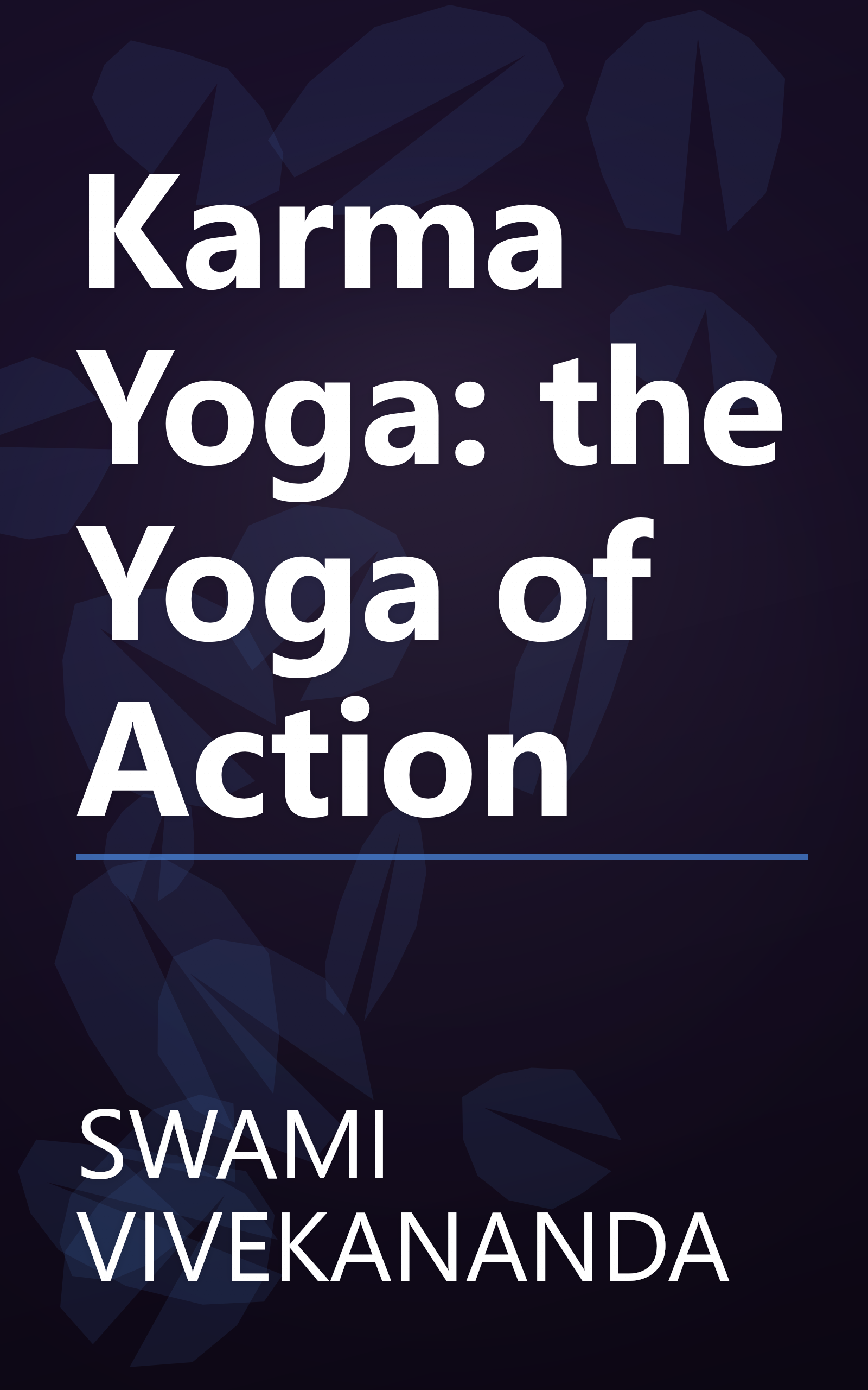 Karma Yoga: the Yoga of Action book cover