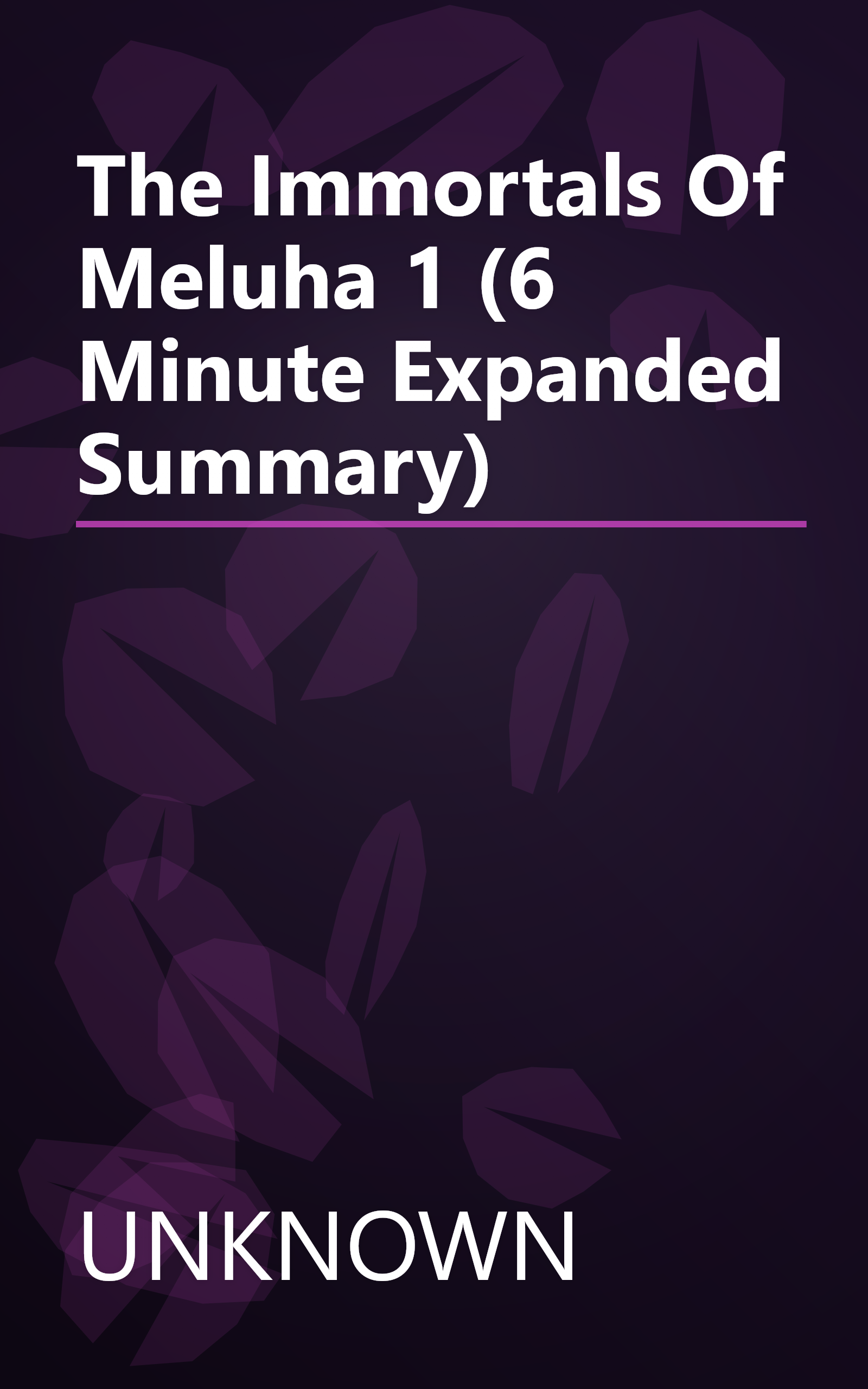 The Immortals Of Meluha 1 (6 Minute   Expanded Summary) book cover