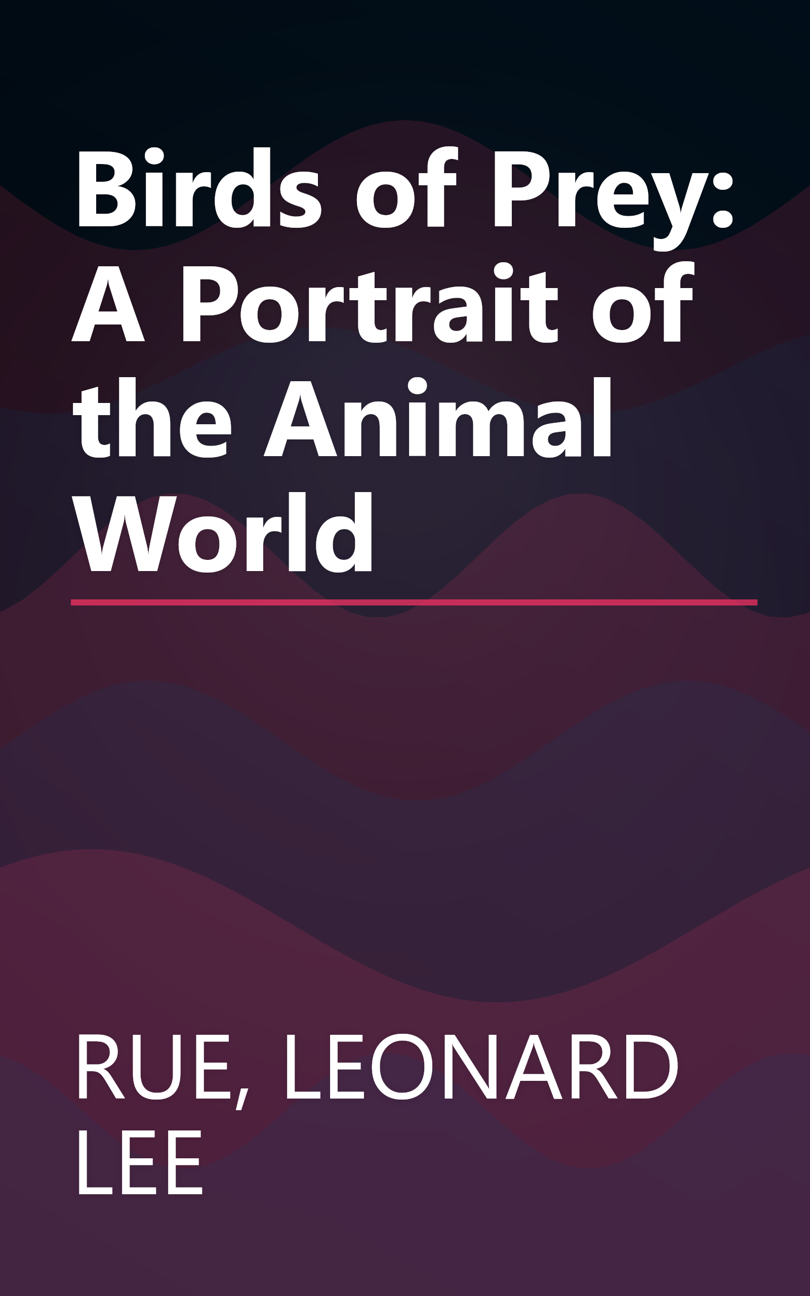 Birds of Prey: A Portrait of the Animal World book cover