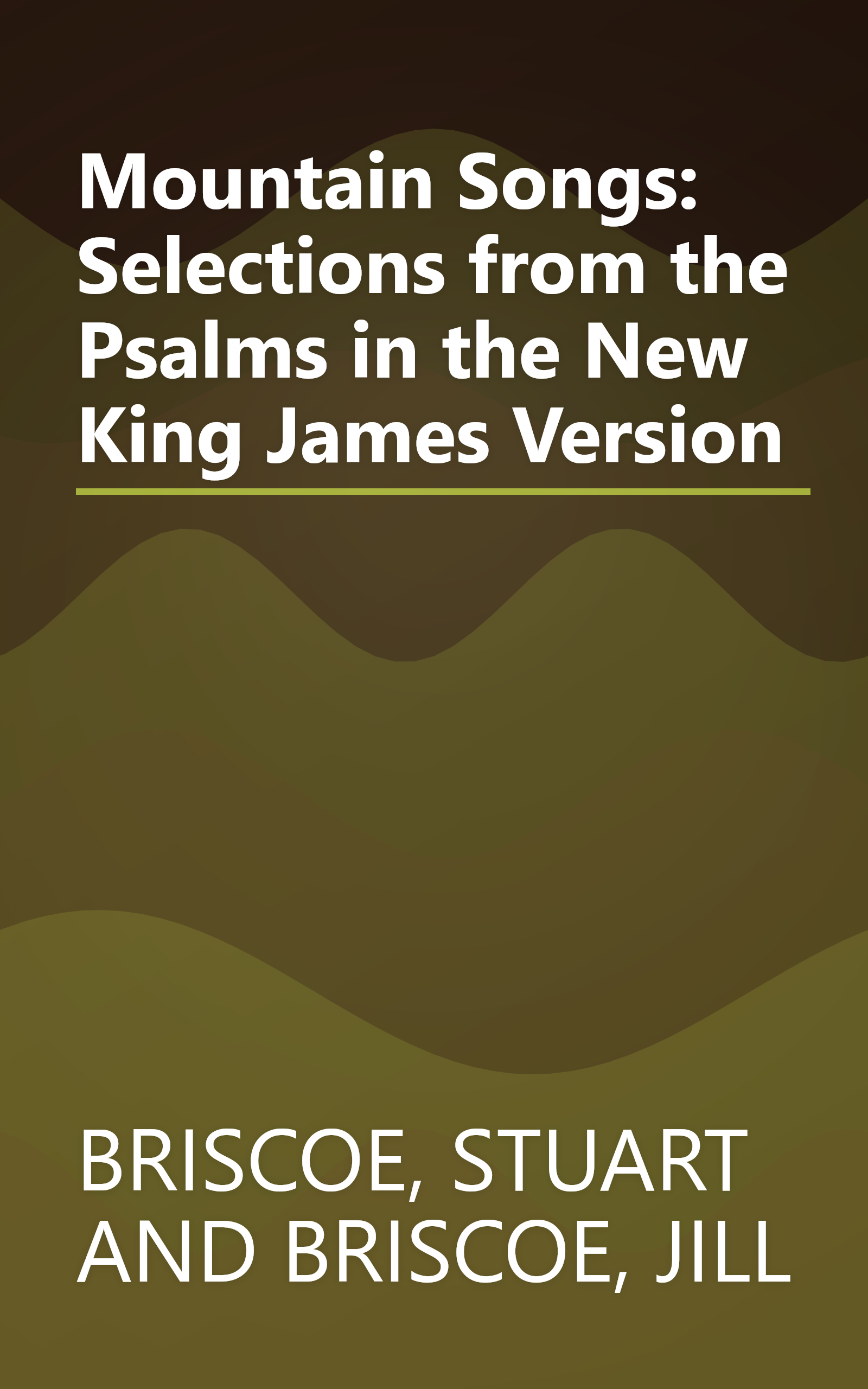 Mountain Songs: Selections from the Psalms in the New King James Version book cover