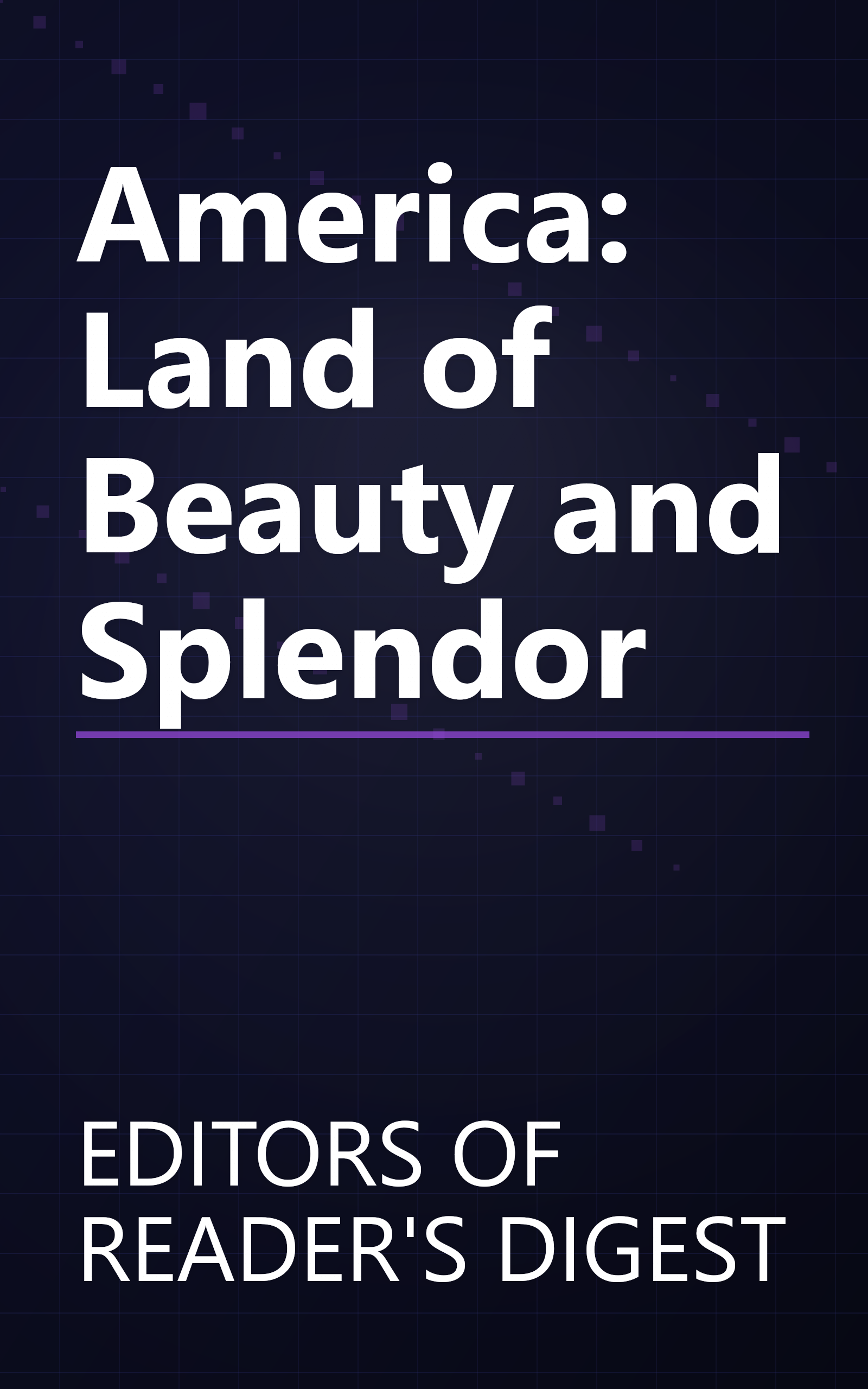 America: Land of Beauty and Splendor book cover