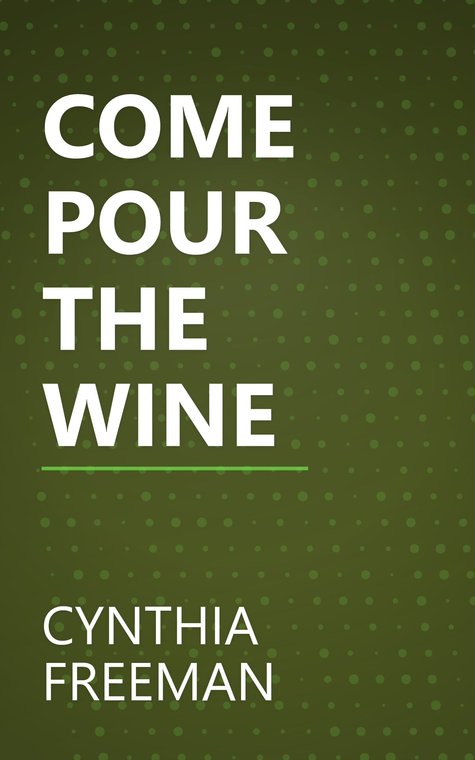COME POUR THE WINE book cover