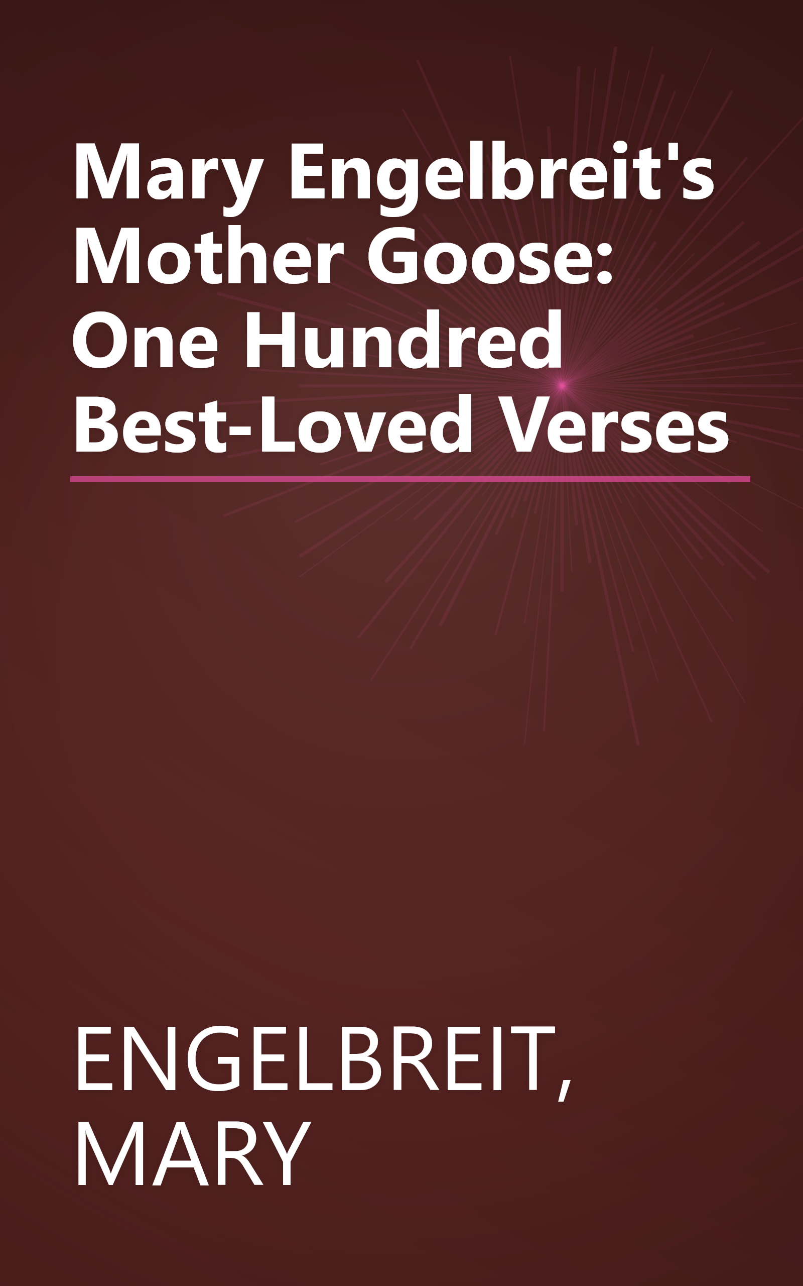 Mary Engelbreit's Mother Goose: One Hundred Best-Loved Verses book cover
