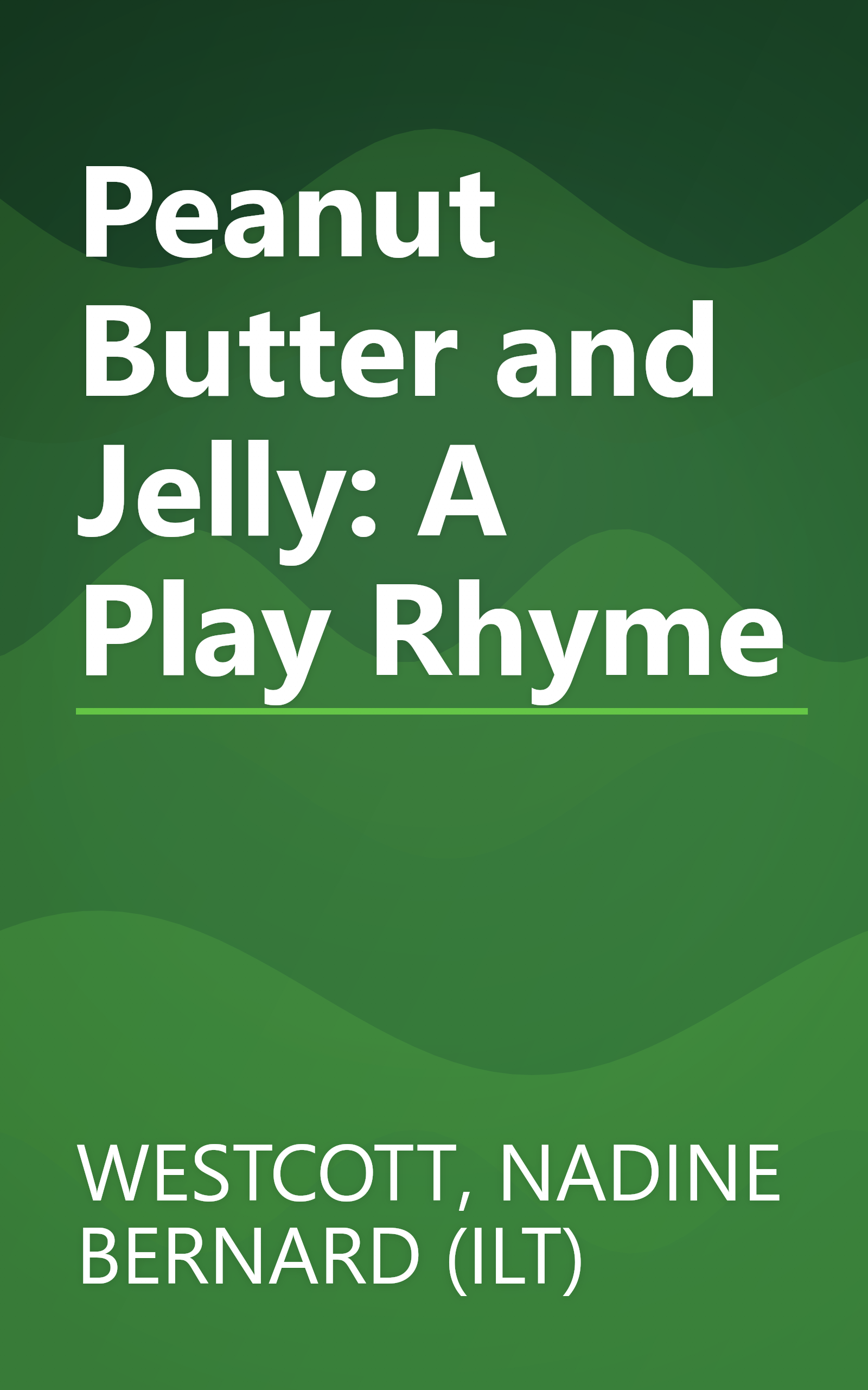 Peanut Butter and Jelly: A Play Rhyme book cover
