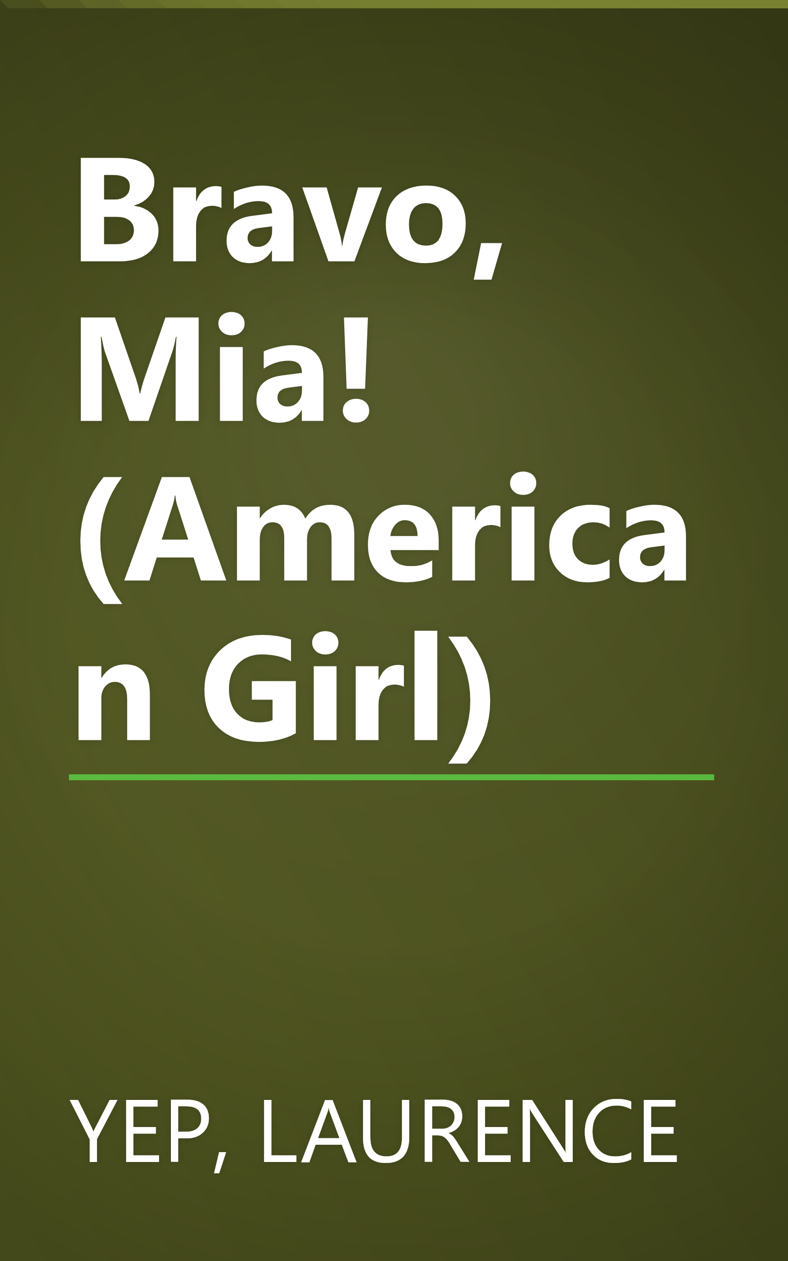 Bravo, Mia! (American Girl) book cover