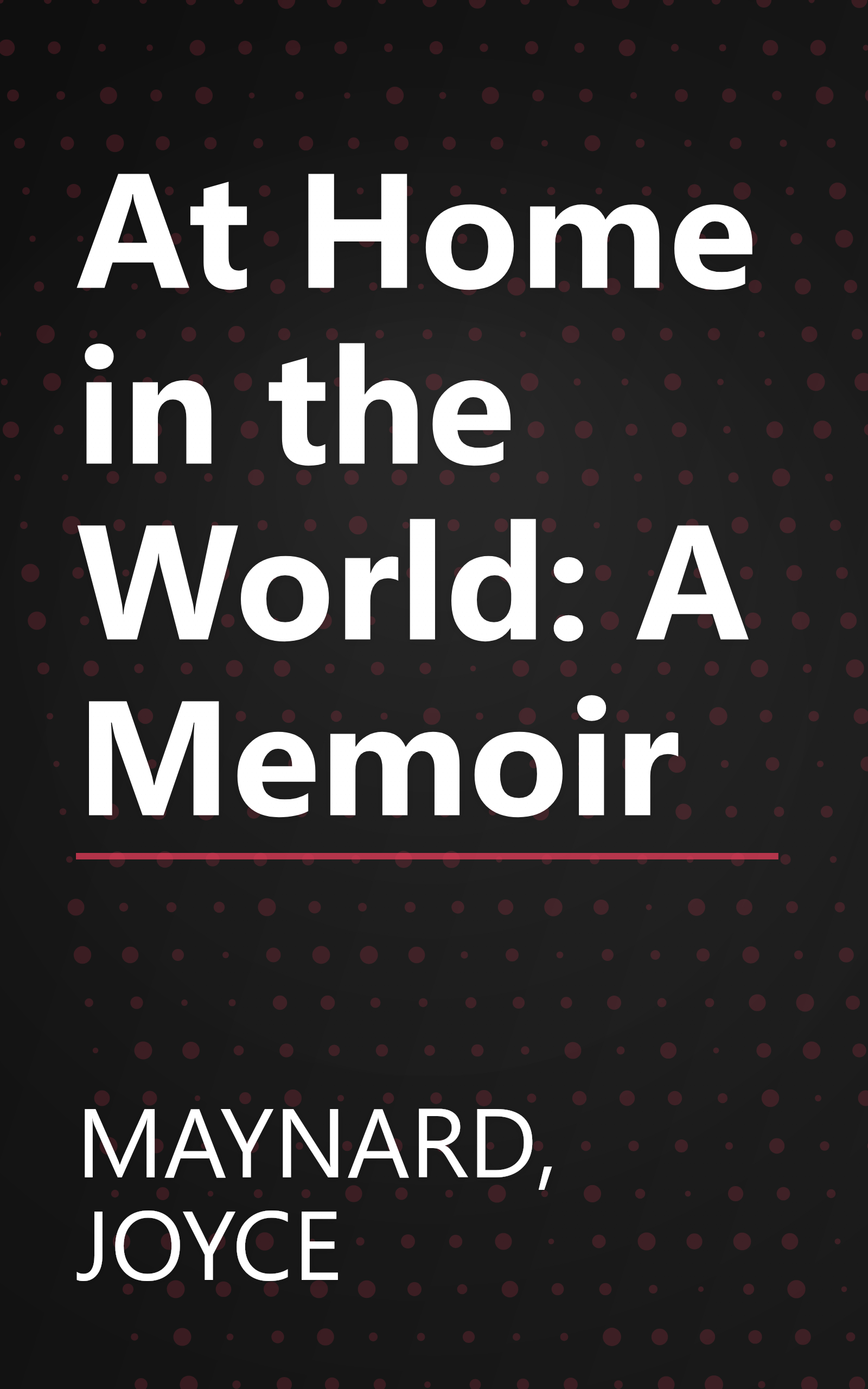 At Home in the World: A Memoir book cover