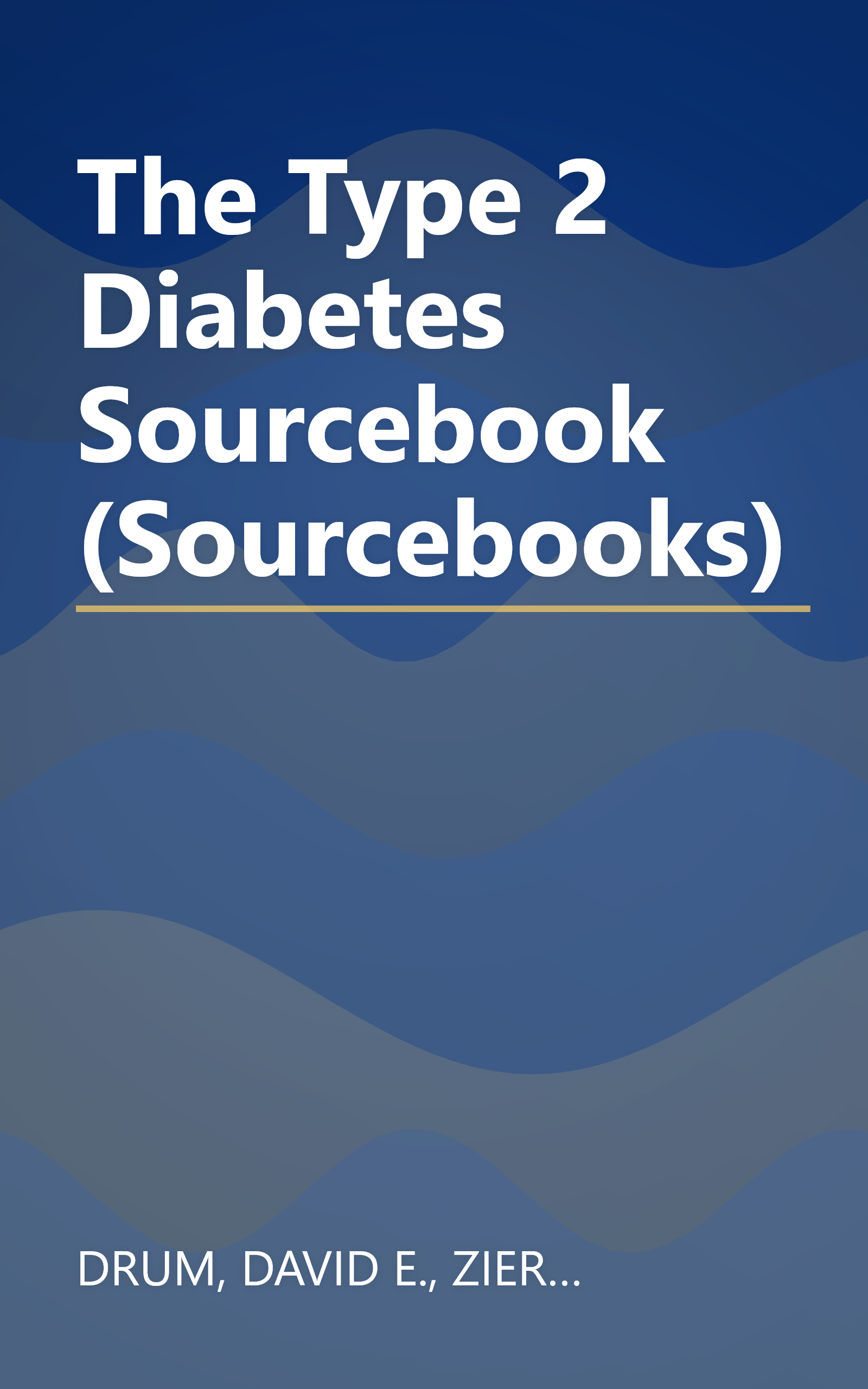 The Type 2 Diabetes Sourcebook (Sourcebooks) book cover
