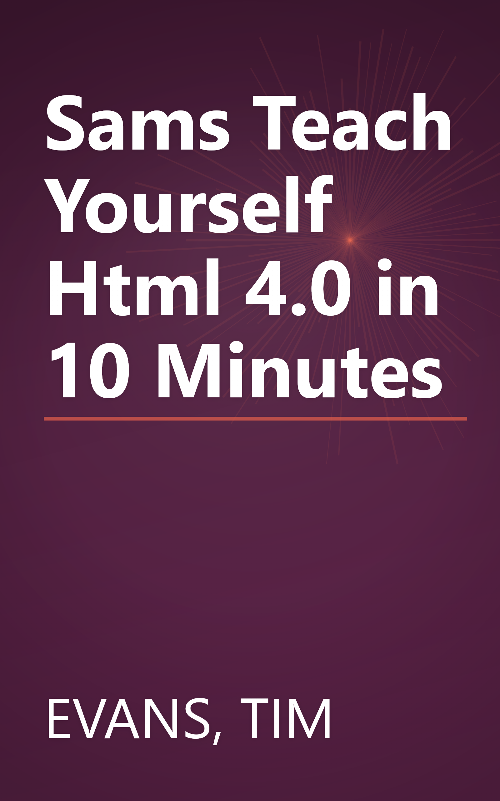 Sams Teach Yourself Html 4.0 in 10 Minutes book cover
