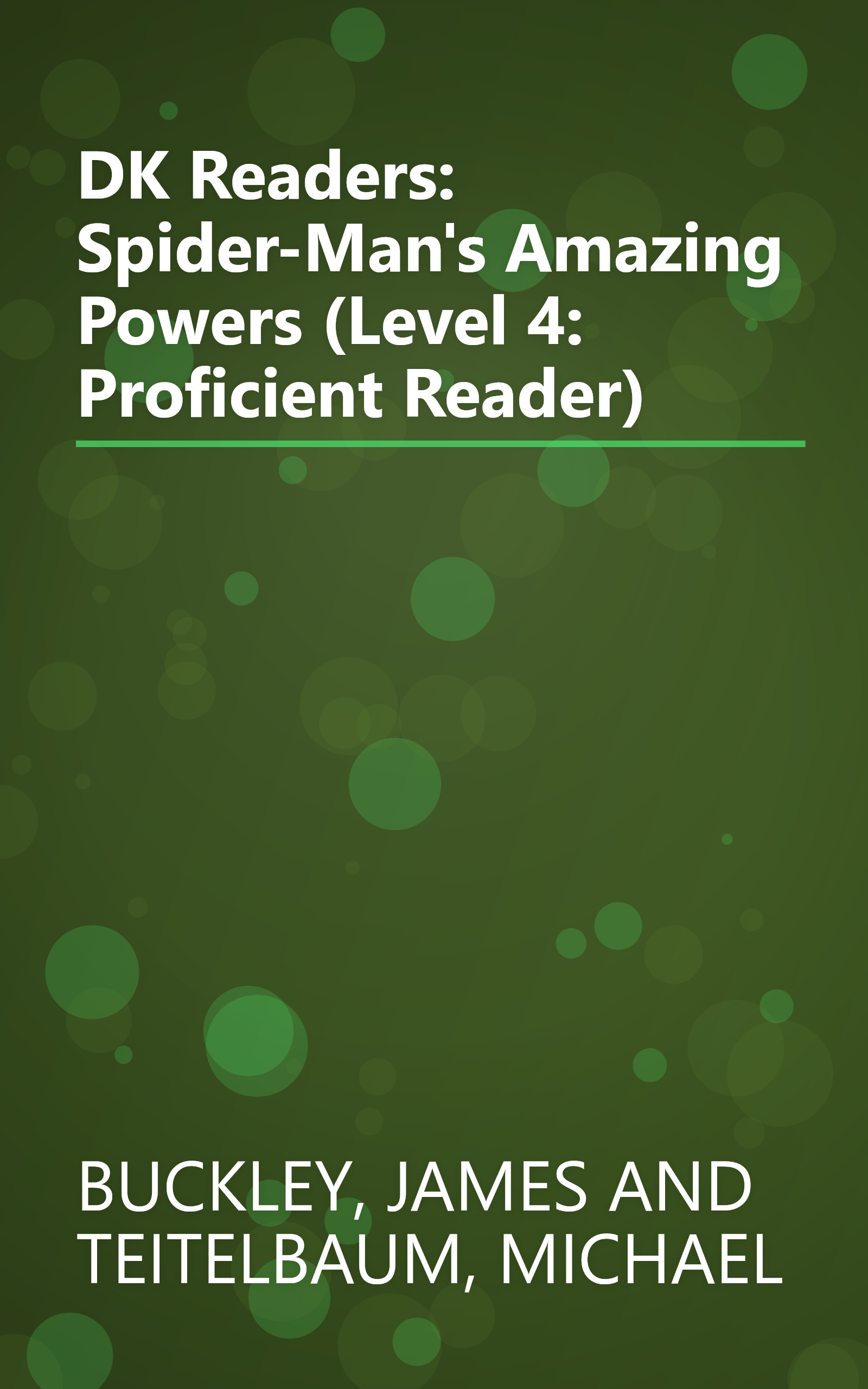 DK Readers: Spider-Man's Amazing Powers (Level 4: Proficient Reader) book cover