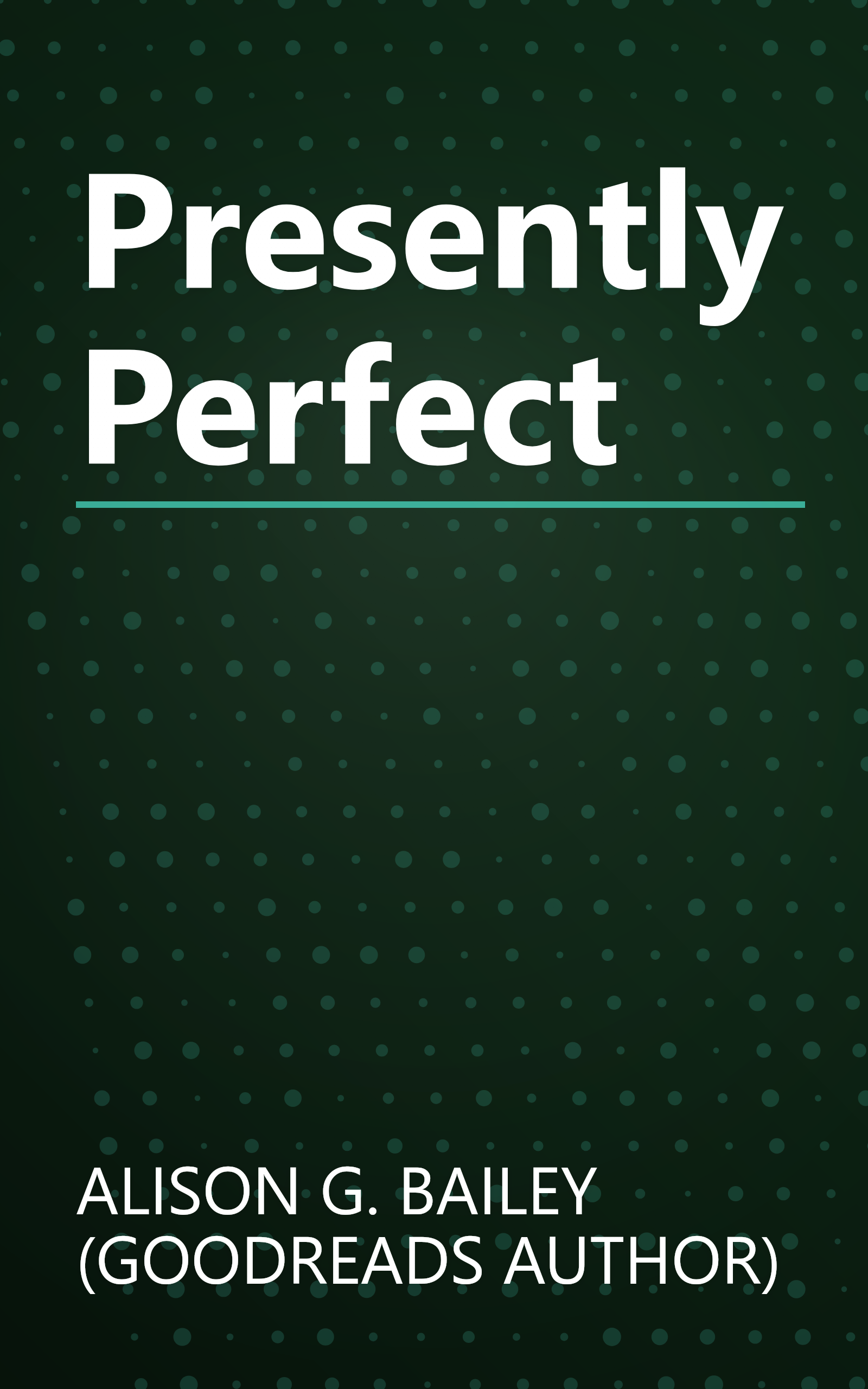 Presently Perfect book cover