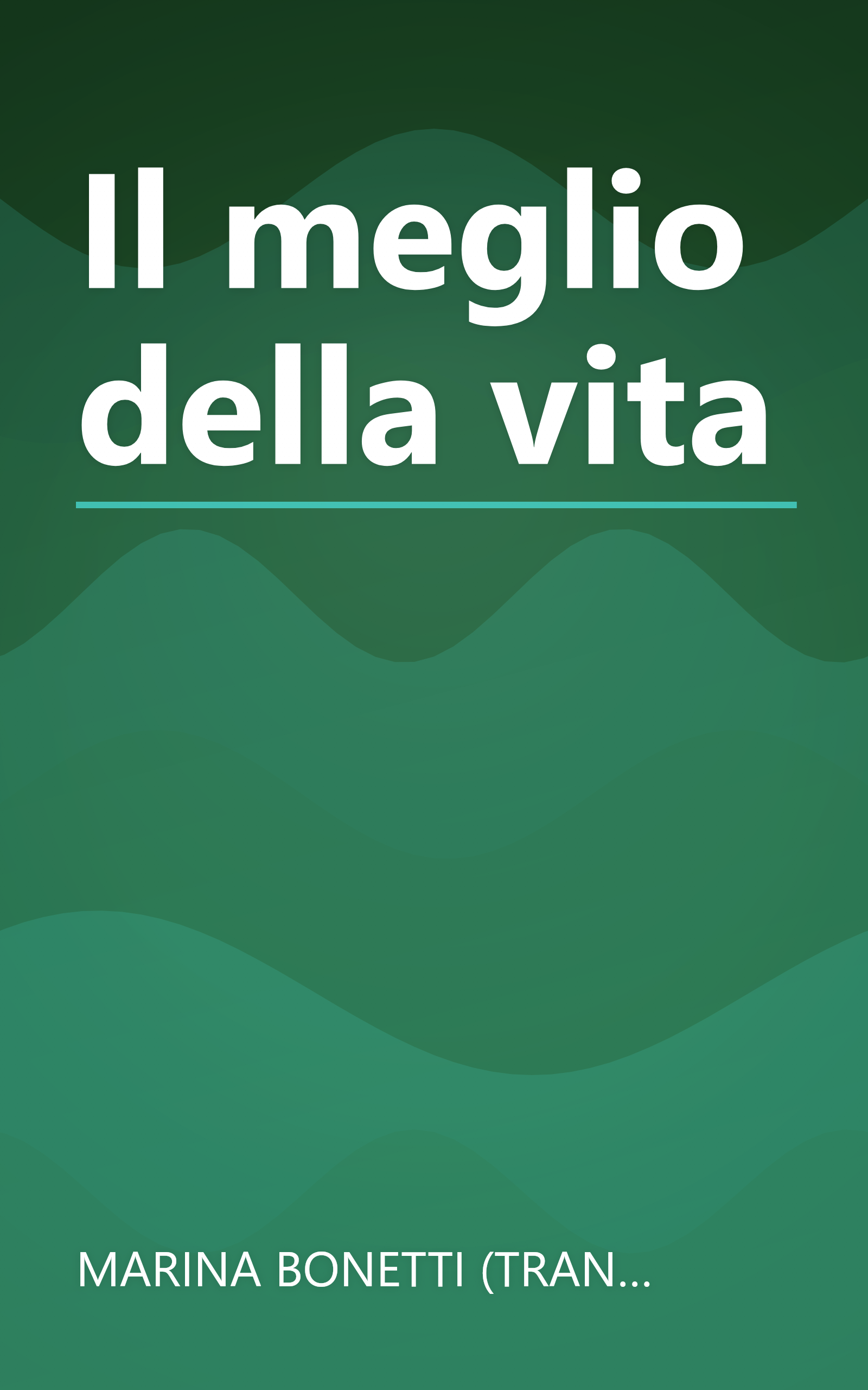 Il meglio della vita book cover