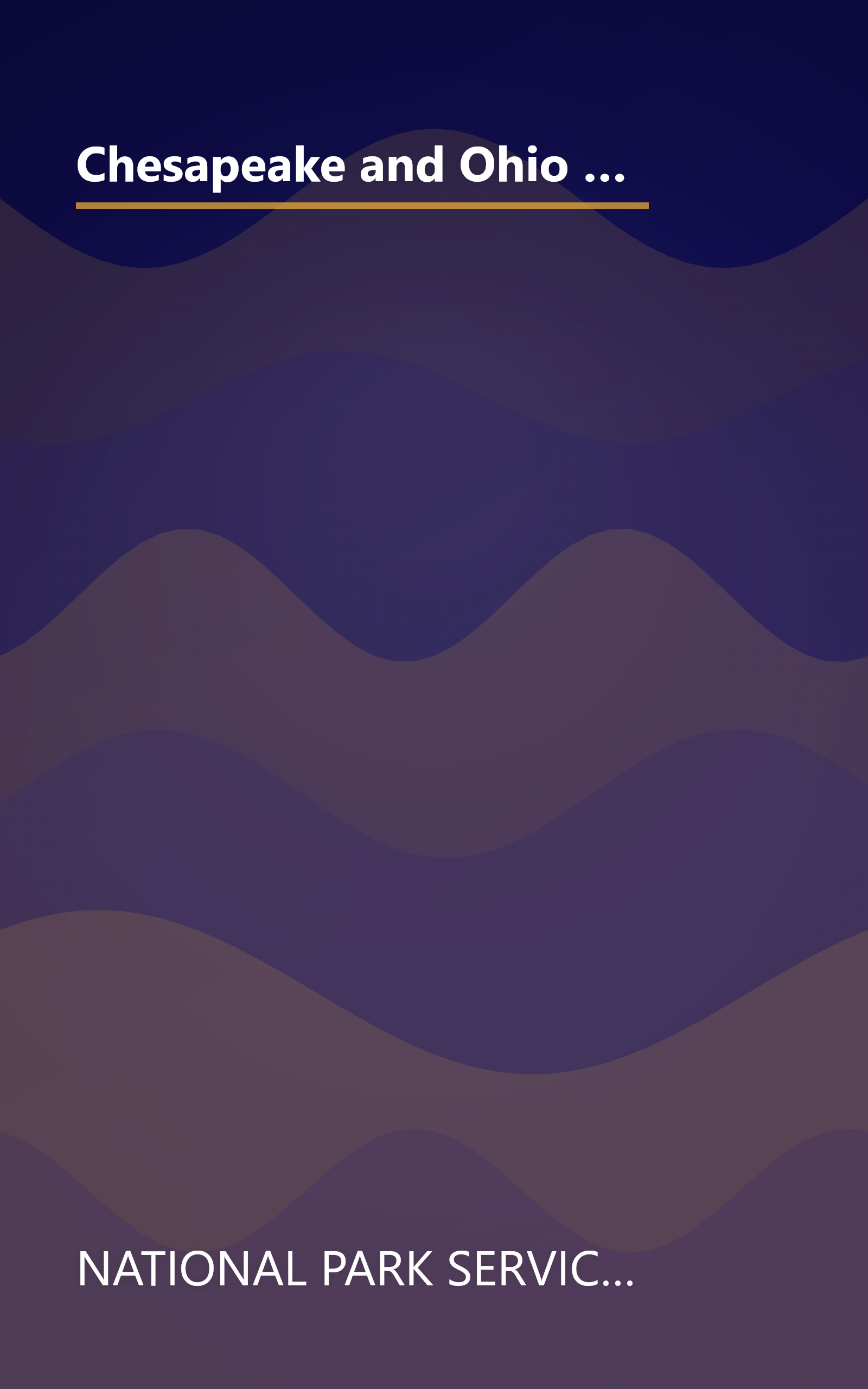 Chesapeake and Ohio Canal: A Guide to Chesapeake and Ohio Canal National Historical Park, Maryland, District of Columbia, and West Virginia (National Park Service Handbook) book cover