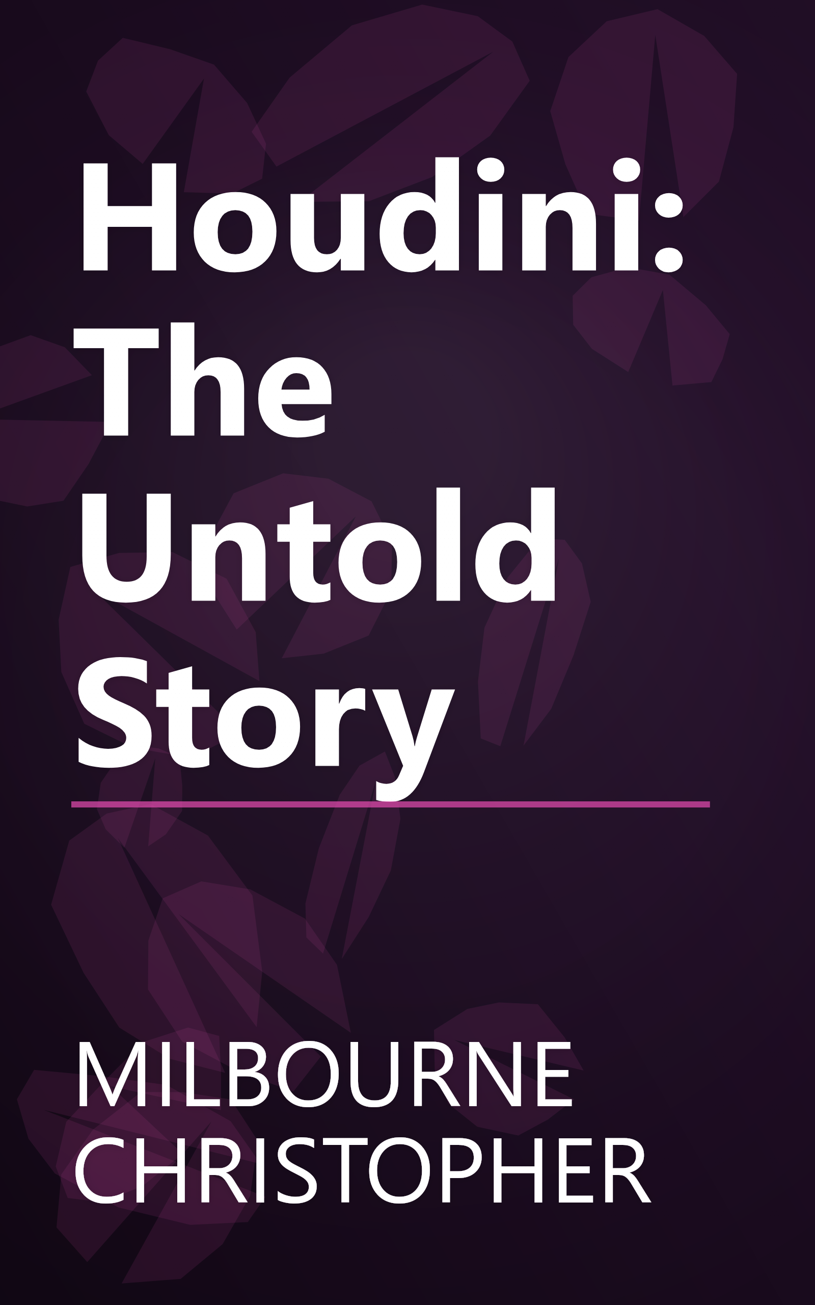 Houdini: The Untold Story book cover