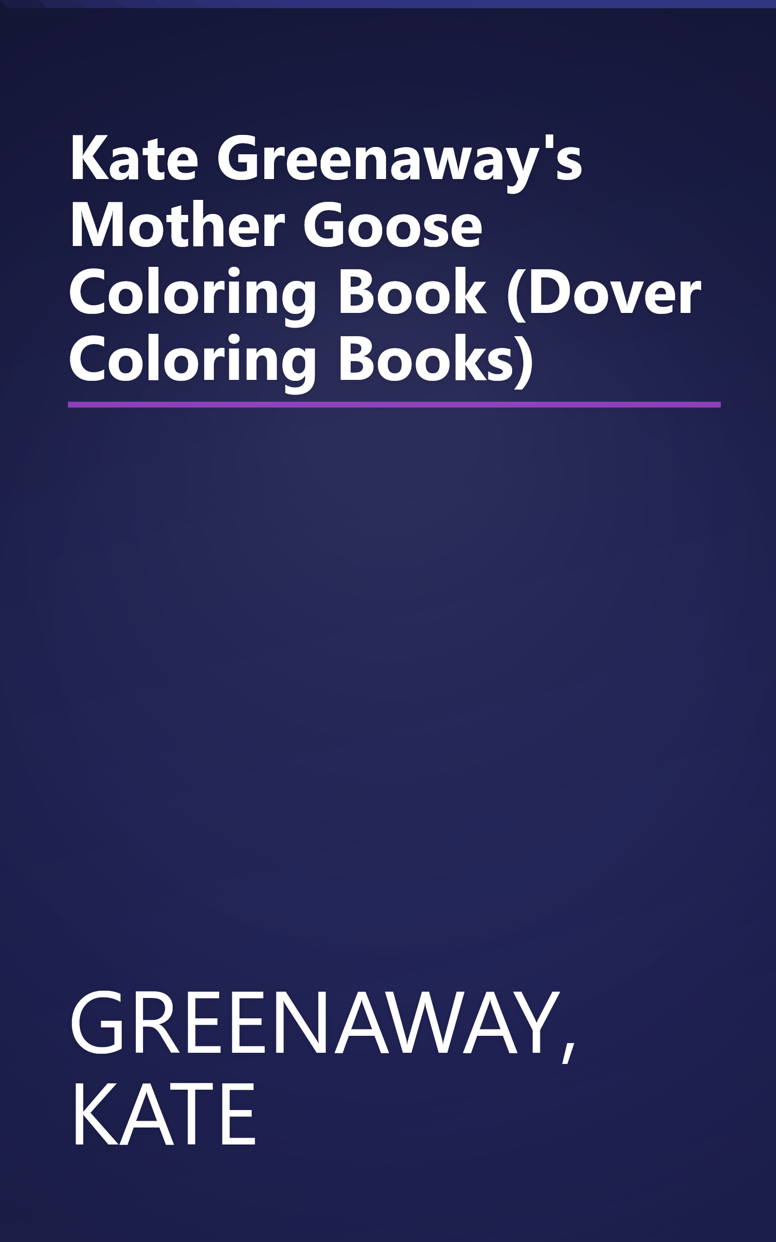 Kate Greenaway's Mother Goose Coloring Book (Dover Coloring Books) book cover