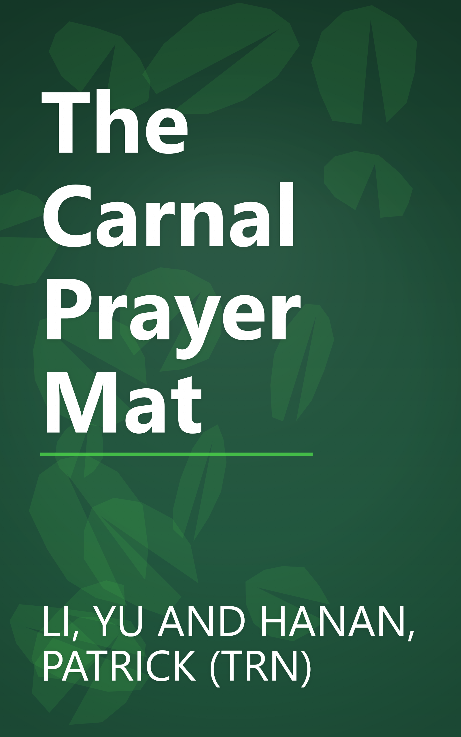 The Carnal Prayer Mat book cover