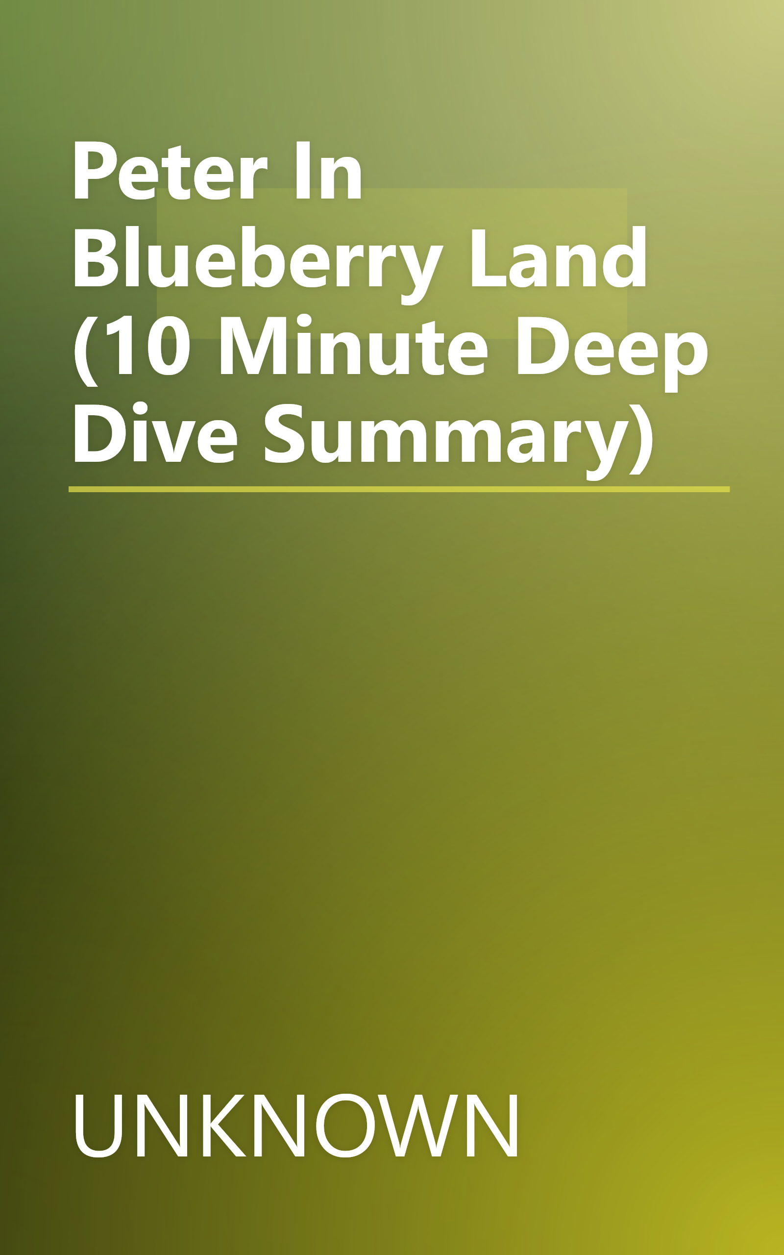 Peter In Blueberry Land (10 Minute   Deep Dive Summary) book cover