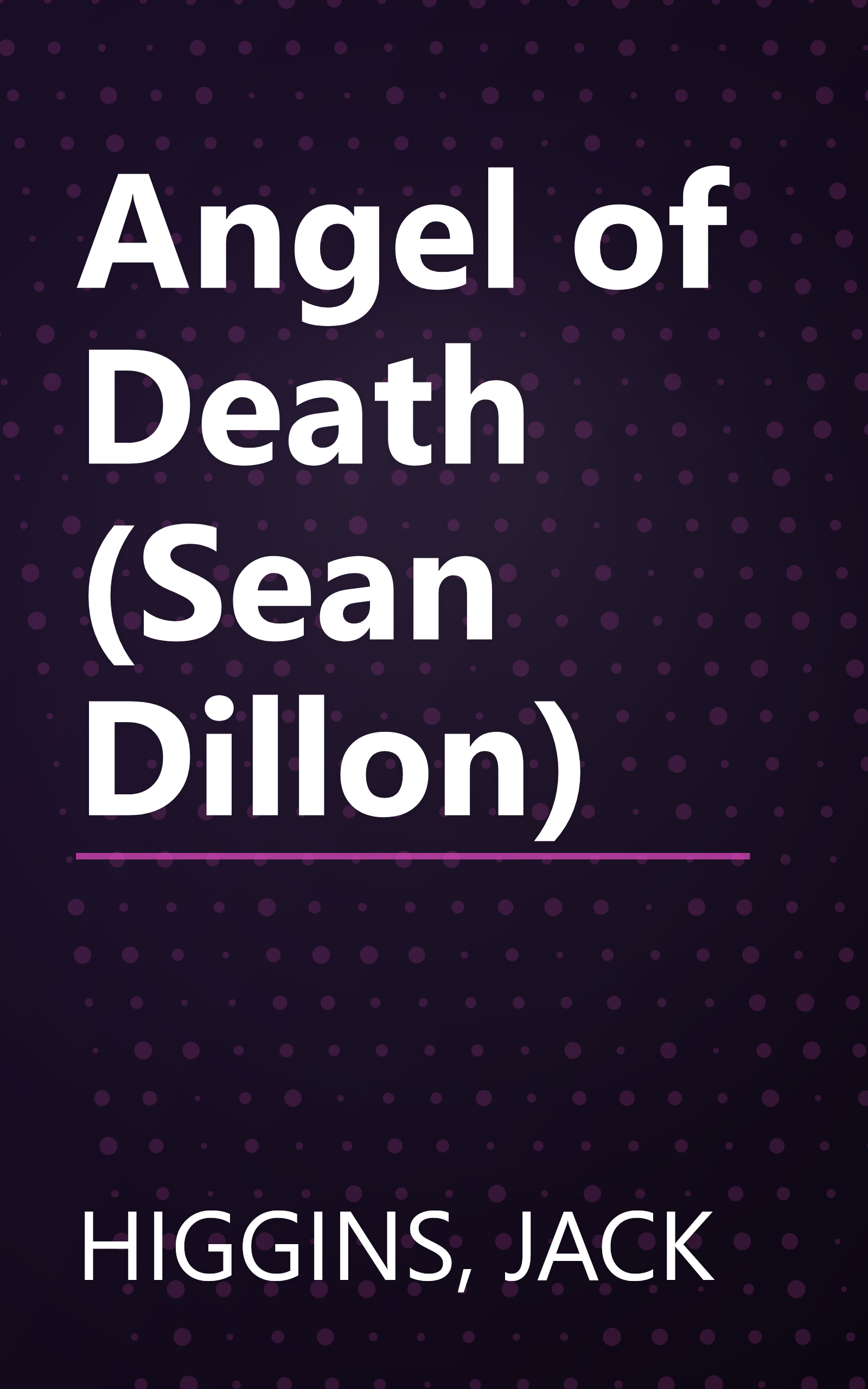 Angel of Death (Sean Dillon) book cover