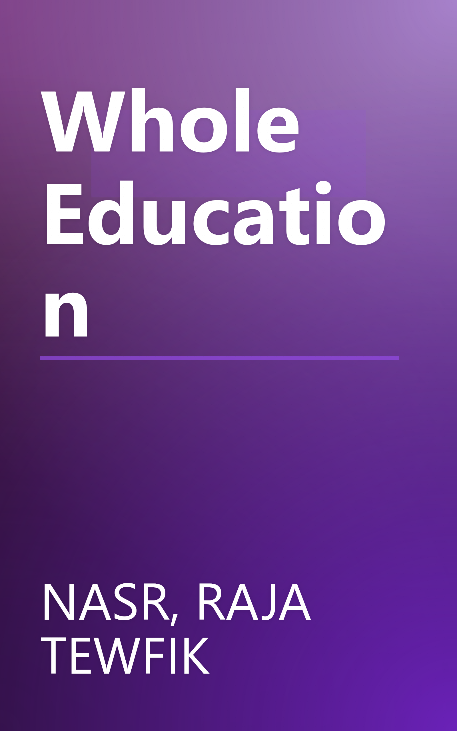 Whole Education book cover