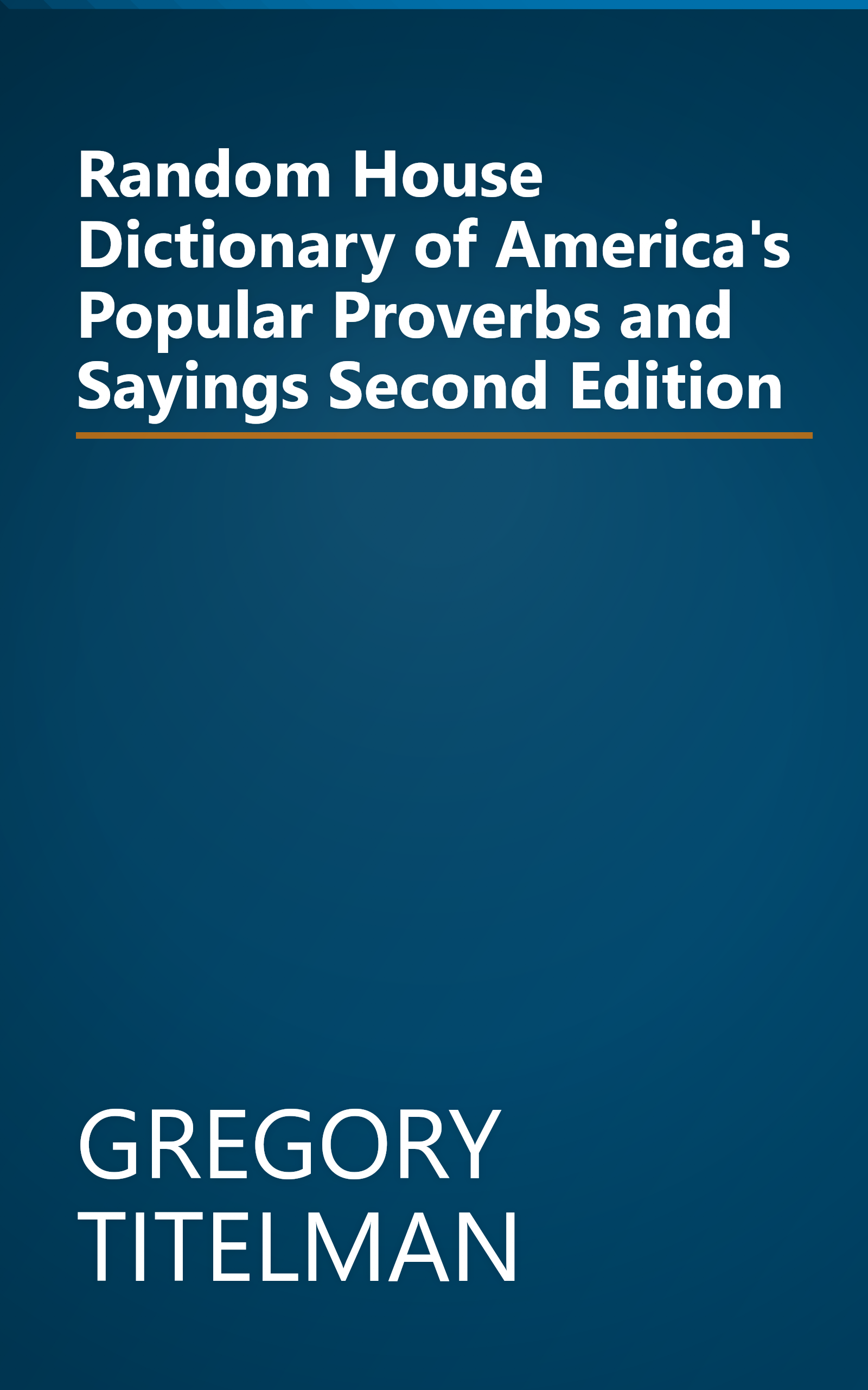 Random House Dictionary of America's Popular Proverbs and Sayings Second Edition book cover