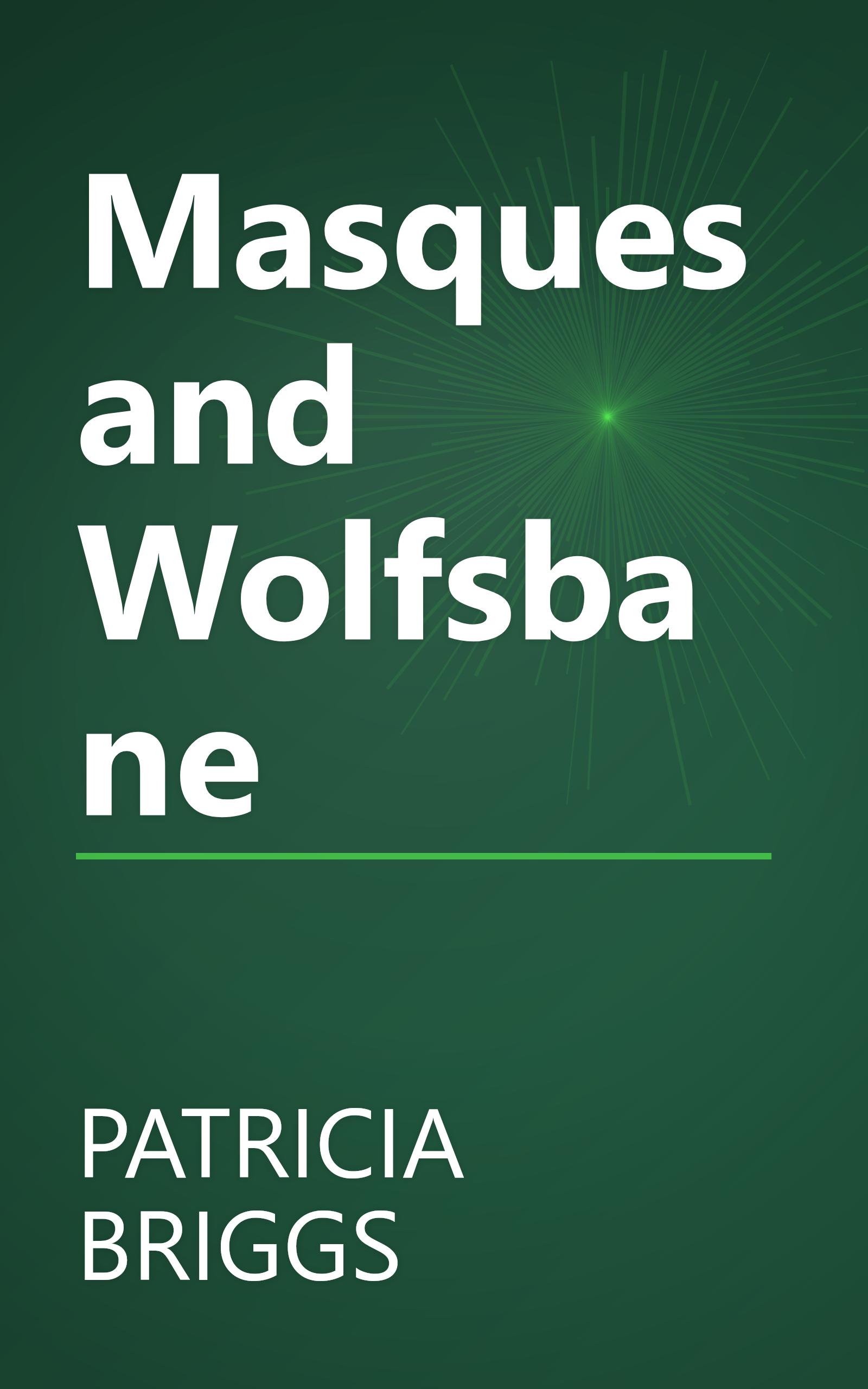 Masques and Wolfsbane book cover