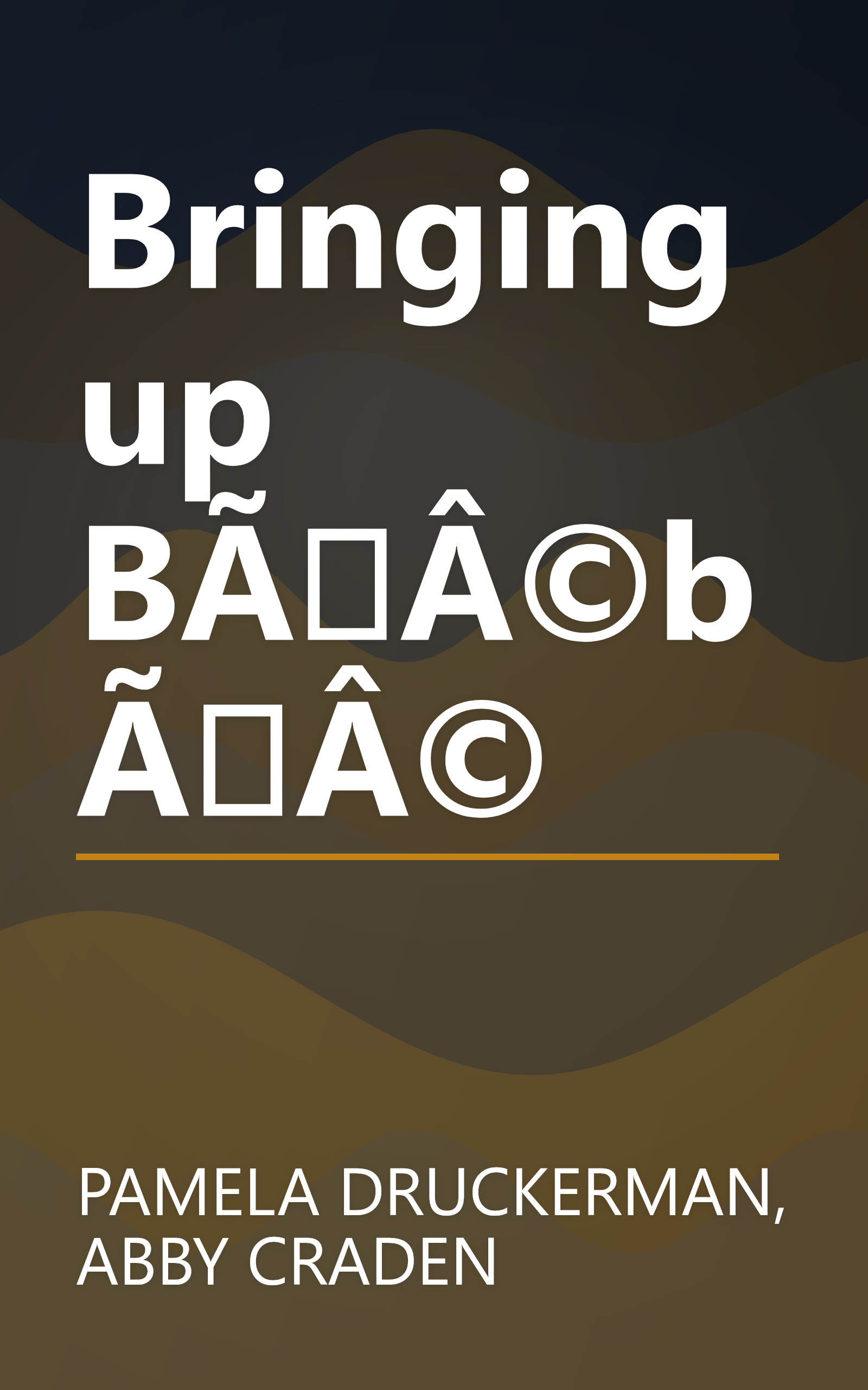 Bringing up BÃÂ©bÃÂ© book cover