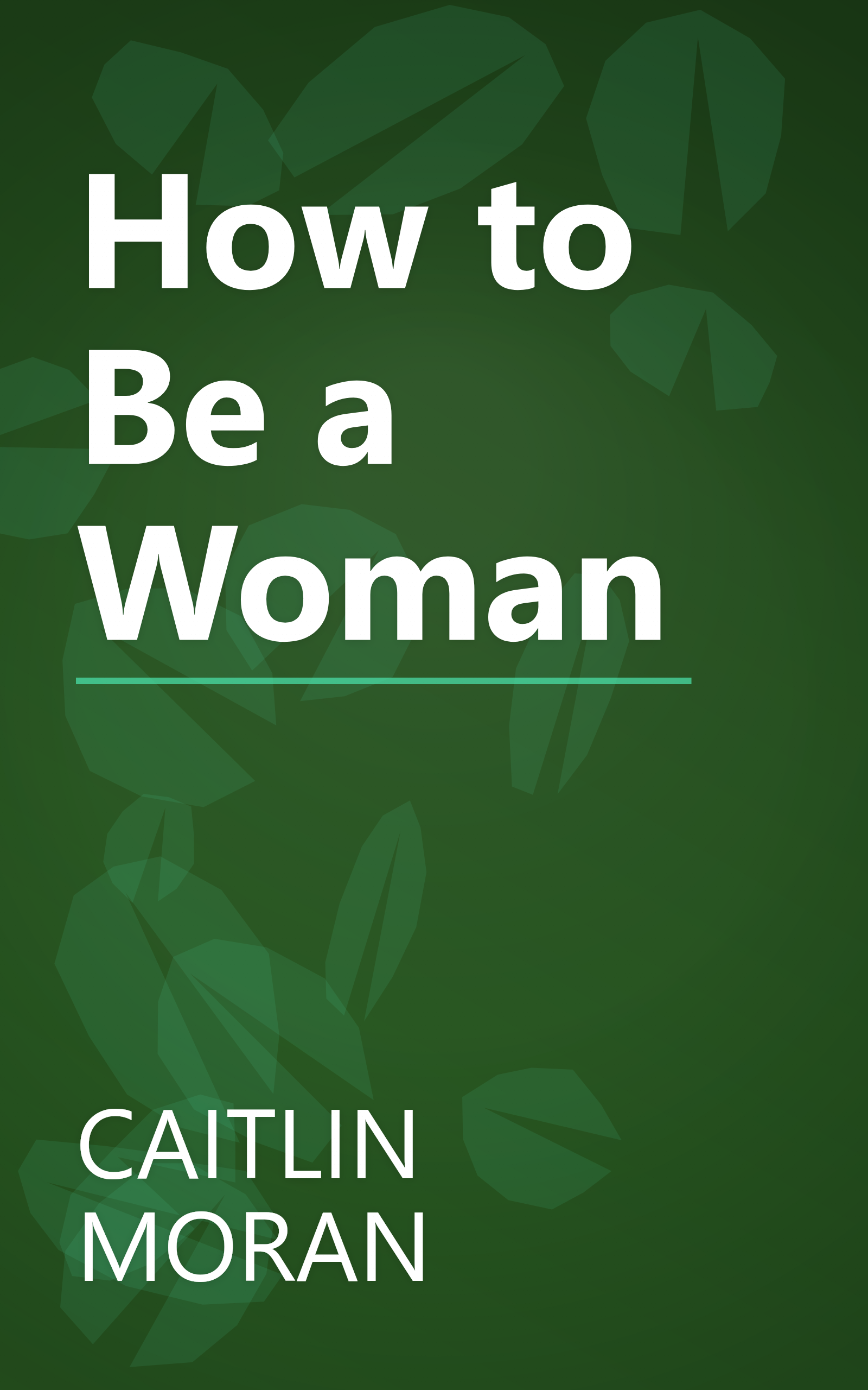 How to Be a Woman book cover